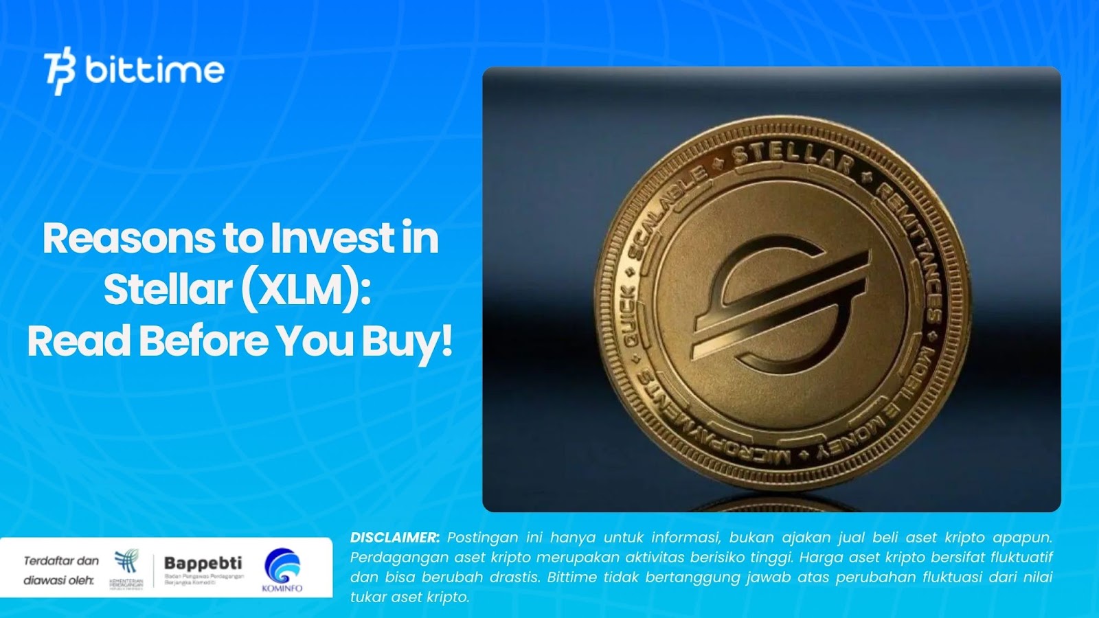 Reasons to Invest in Stellar (XLM): Read Before You Buy! – Bittime