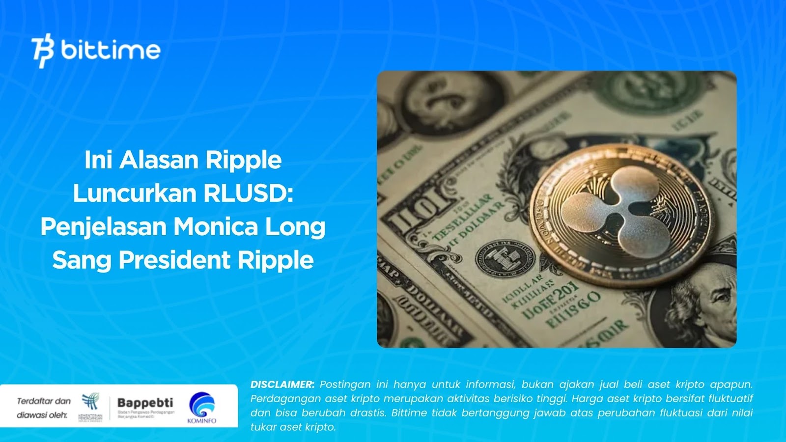 Ini Alasan Ripple Luncurkan RLUSD: Penjelasan Monica Long Sang ... Ini Alasan Ripple Luncurkan RLUSD: Penjelasan Monica Long Sang ...