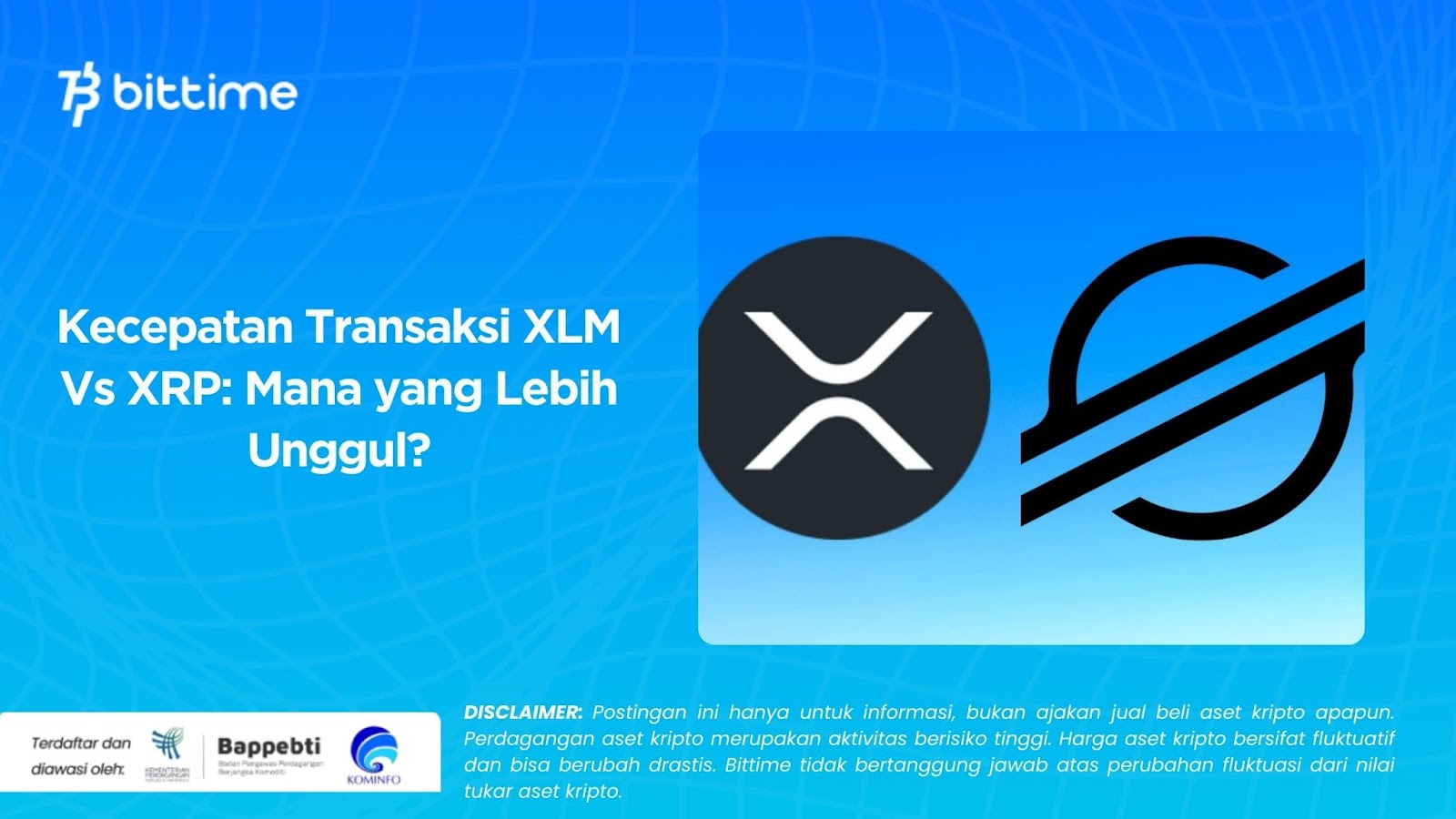 Kecepatan Transaksi XLM Vs XRP: Mana yang Lebih Unggul? – Bittime