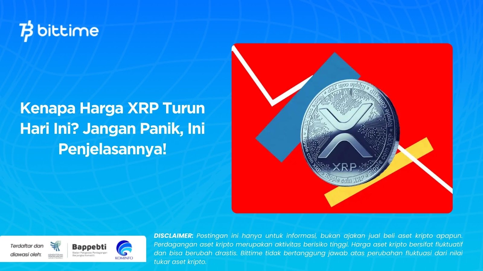 Kenapa Harga XRP Turun Hari Ini? Jangan Panik, Ini Penjelasannya! – Bittime