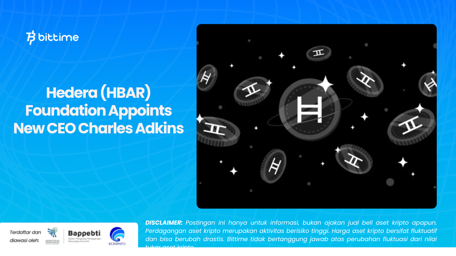Hedera (HBAR) Foundation Appoints New CEO Charles Adkins – Bittime