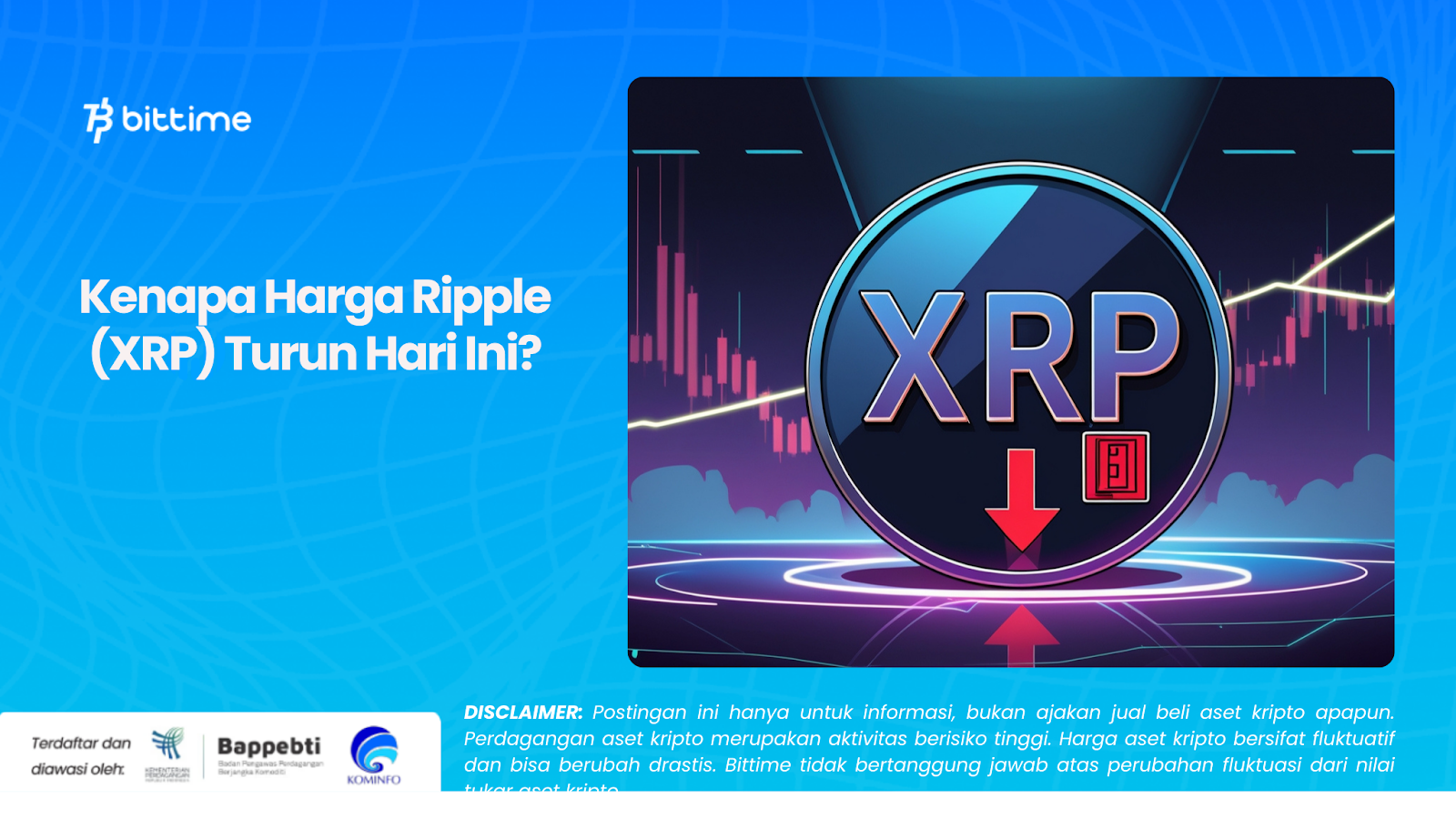 Kenapa Harga Ripple (XRP) Turun Hari Ini? – Bittime