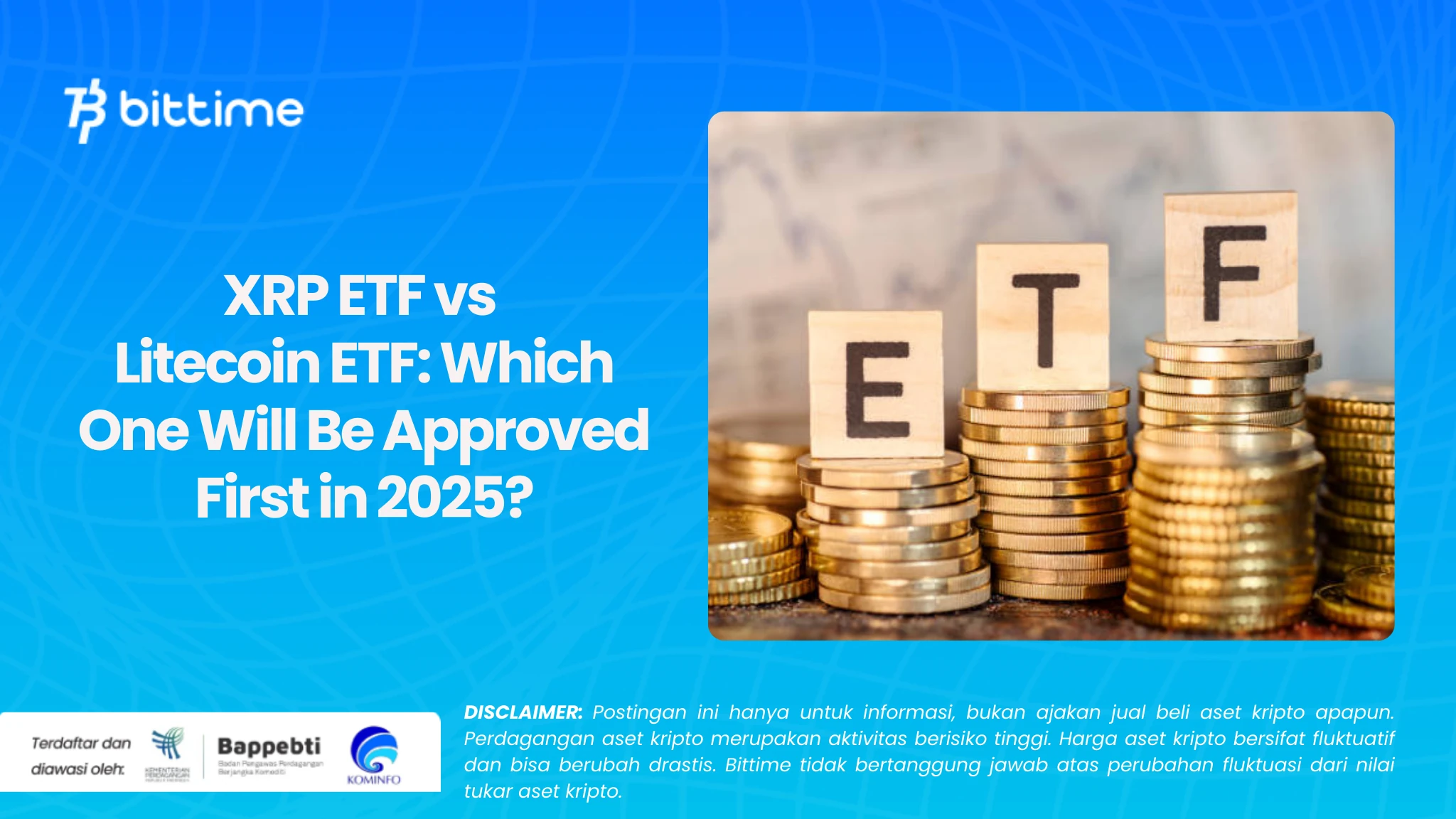 XRP ETF vs Litecoin ETF: Which One Will Be Approved First in 2025? – Bittime