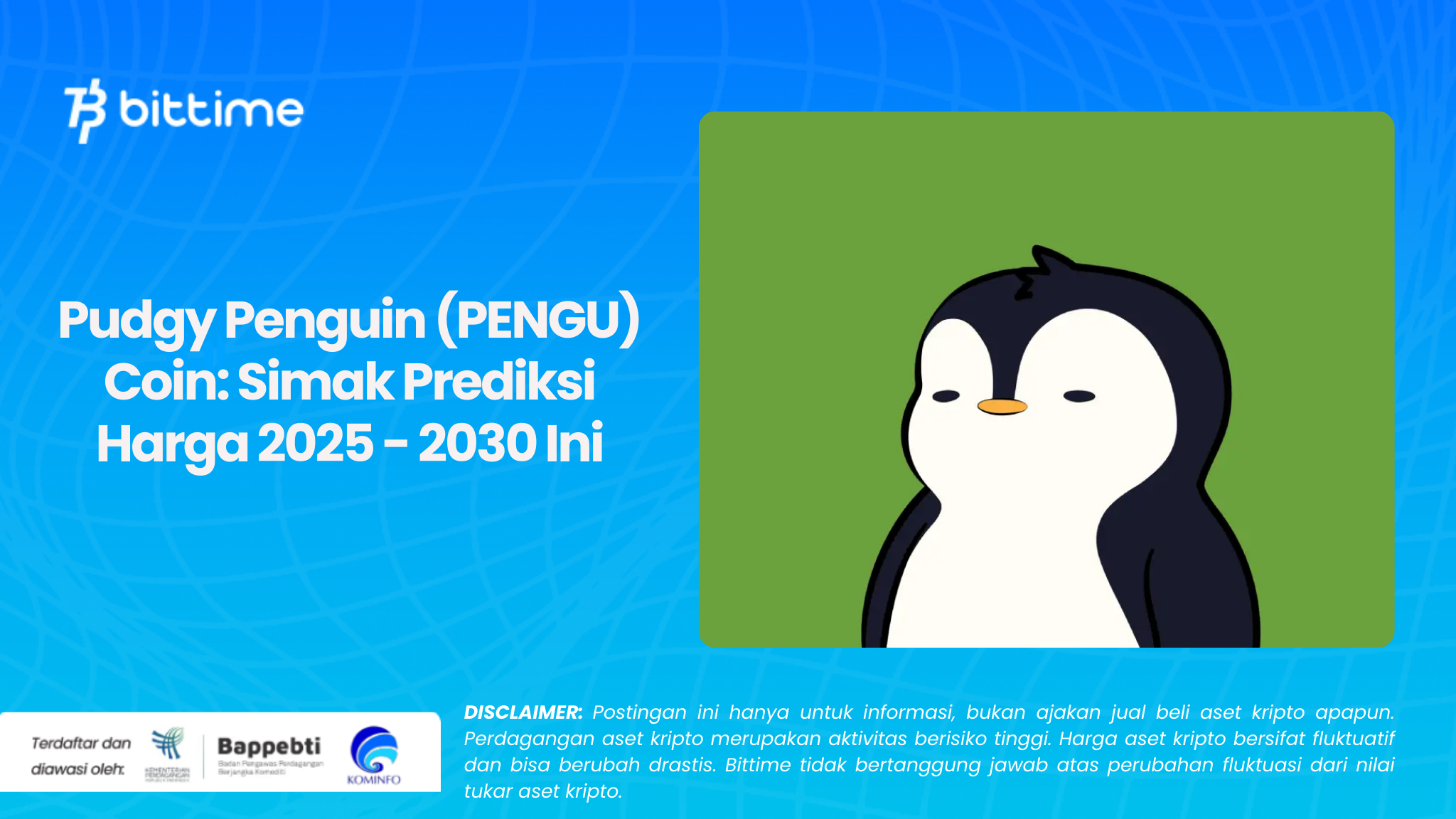 Pudgy Penguin (PENGU) Coin: Simak Prediksi Harga 2025 - 2030 Ini – Bittime