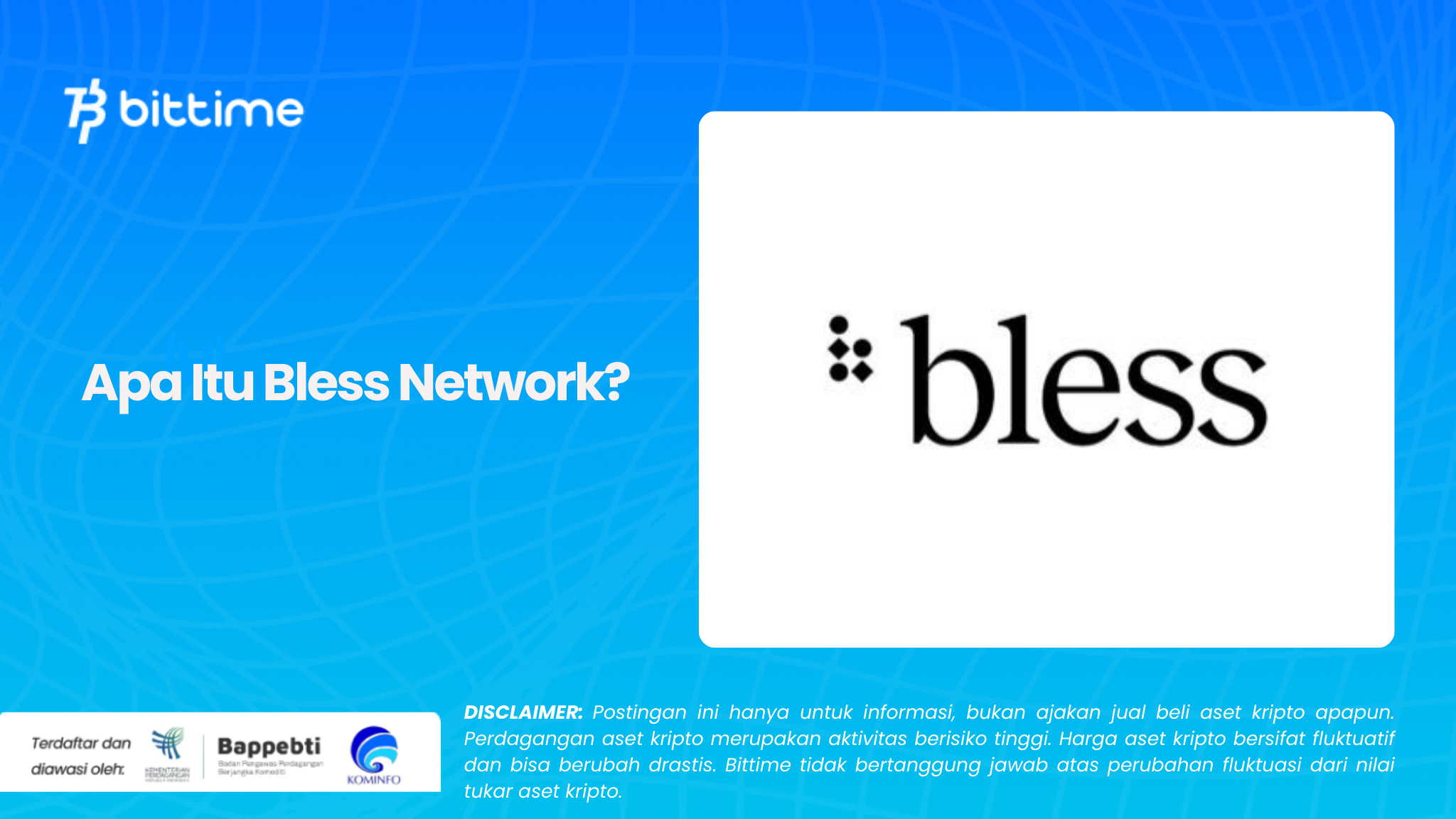 Apa Itu Bless Network? – Bittime