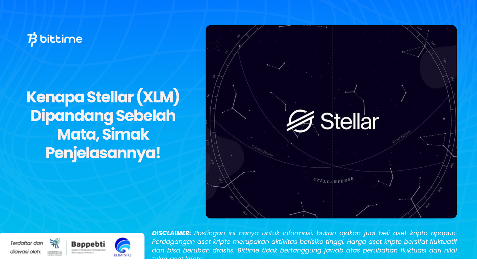Kenapa Stellar (XLM) Dipandang Sebelah Mata, Simak Penjelasannya! – Bittime