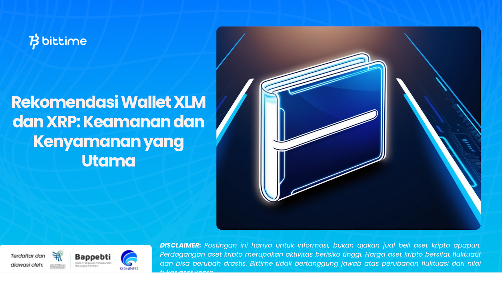 Rekomendasi Wallet XLM dan XRP: Keamanan dan Kenyamanan yang Utama – Bittime