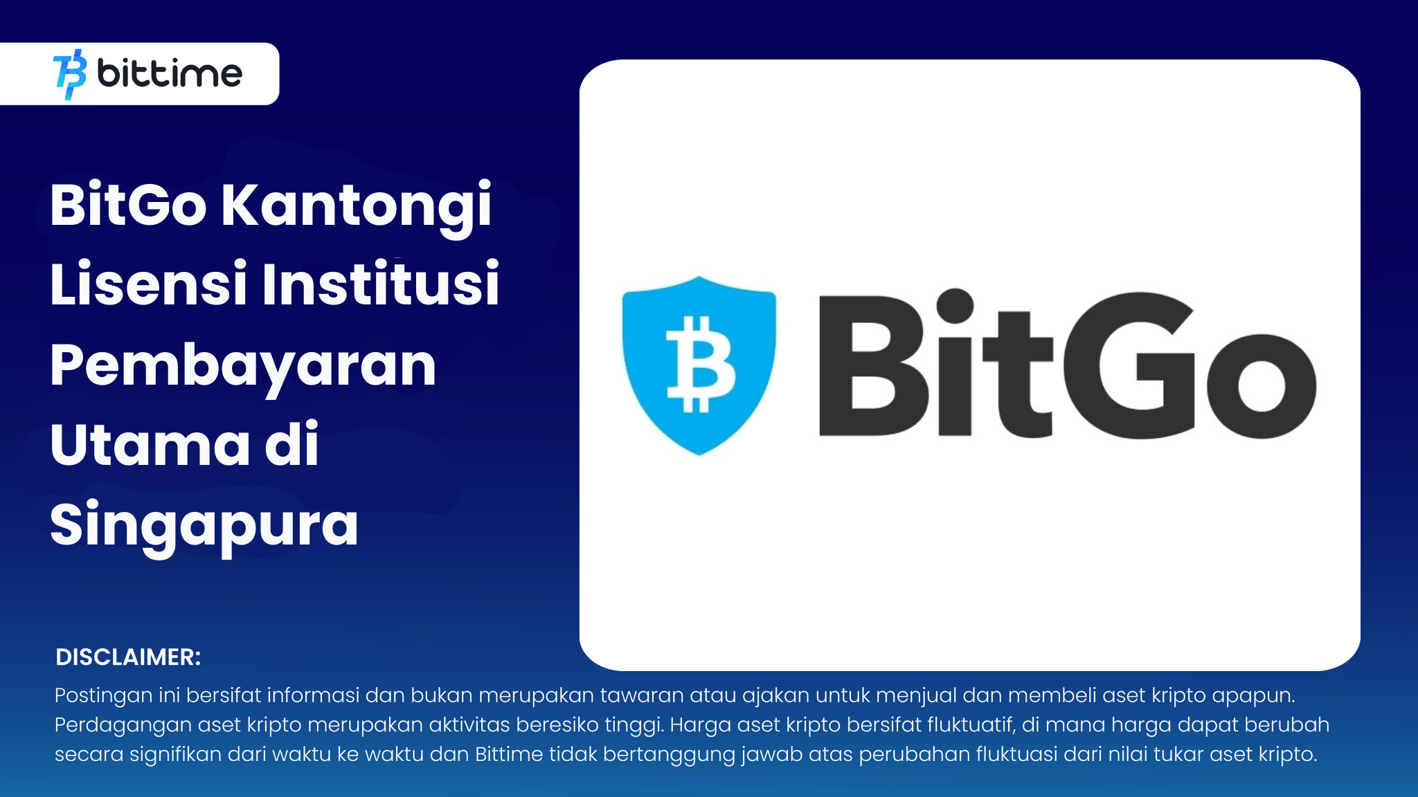 BitGo Obtains Major Payment Institution License in Singapore – Bittime