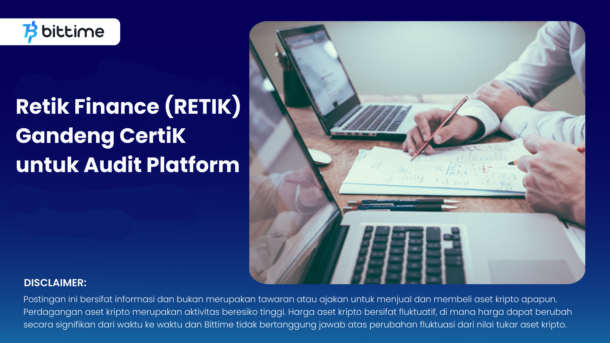 Retik Finance (RETIK) Gandeng CertiK untuk Audit Platform – Bittime