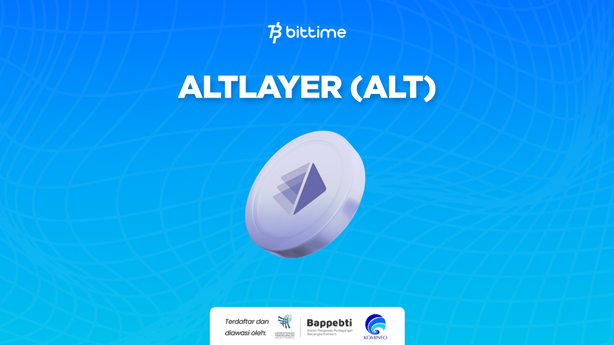 Apa Itu AltLayer (ALT)? Solusi Skalabilitas Paling Revolusioner untuk Web3 – Bittime