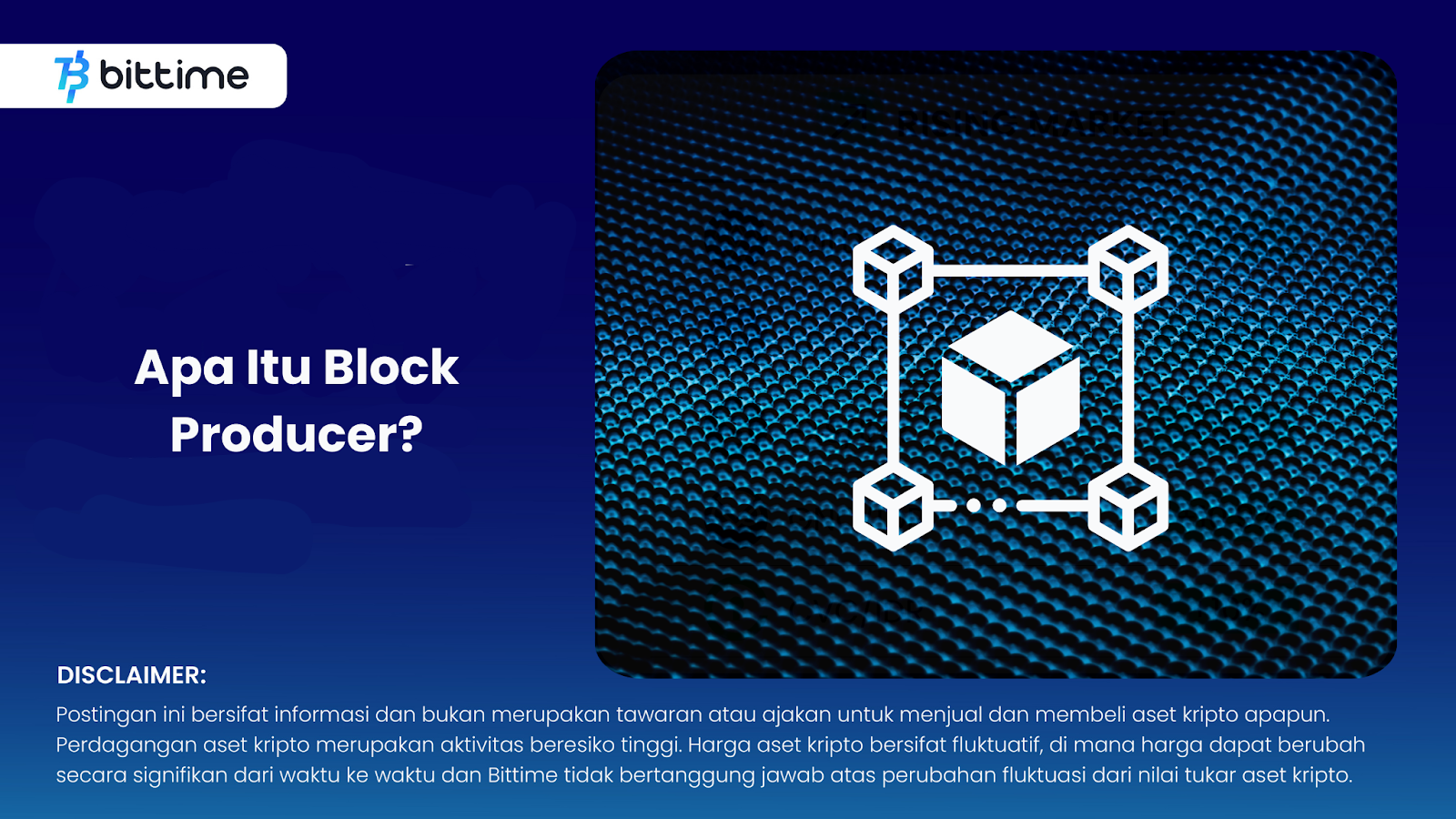 Apa Itu Block Producer? – Bittime