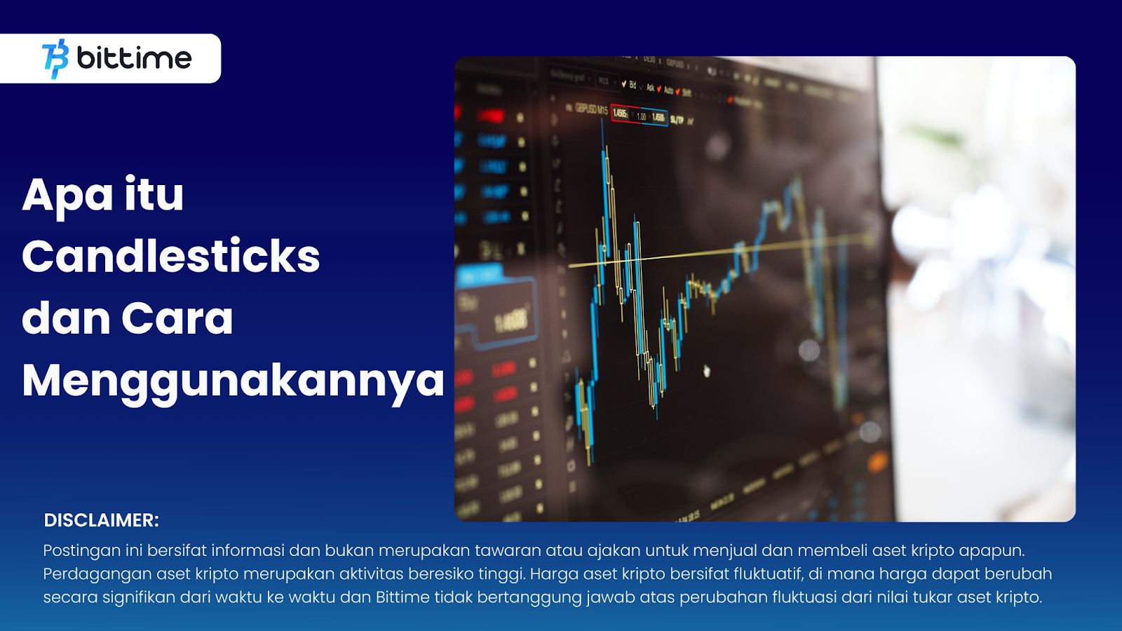 Apa itu Candlestick dan Panduan Cara Menggunakannya – Bittime
