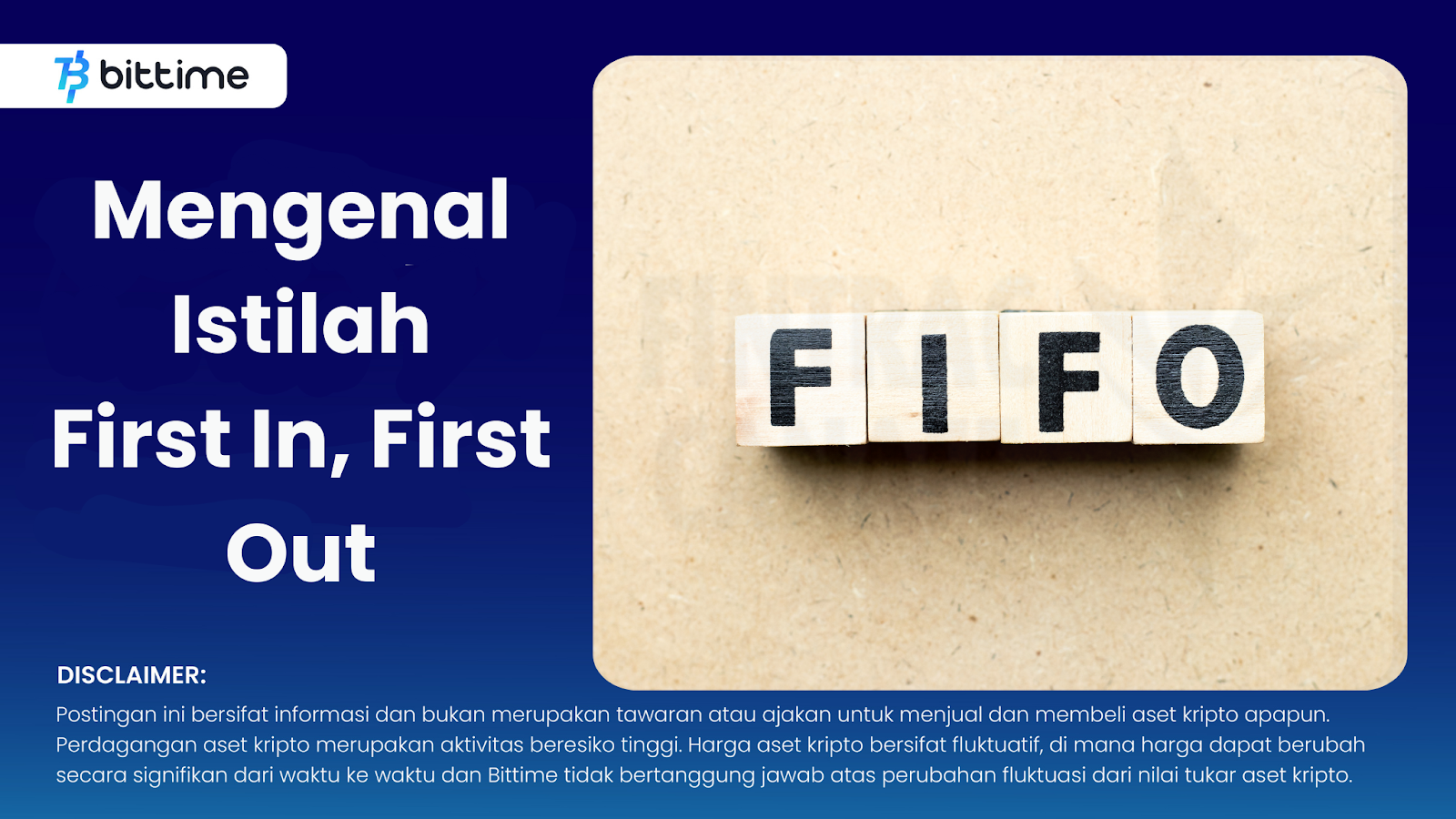 Apa Itu First In, First Out – Bittime