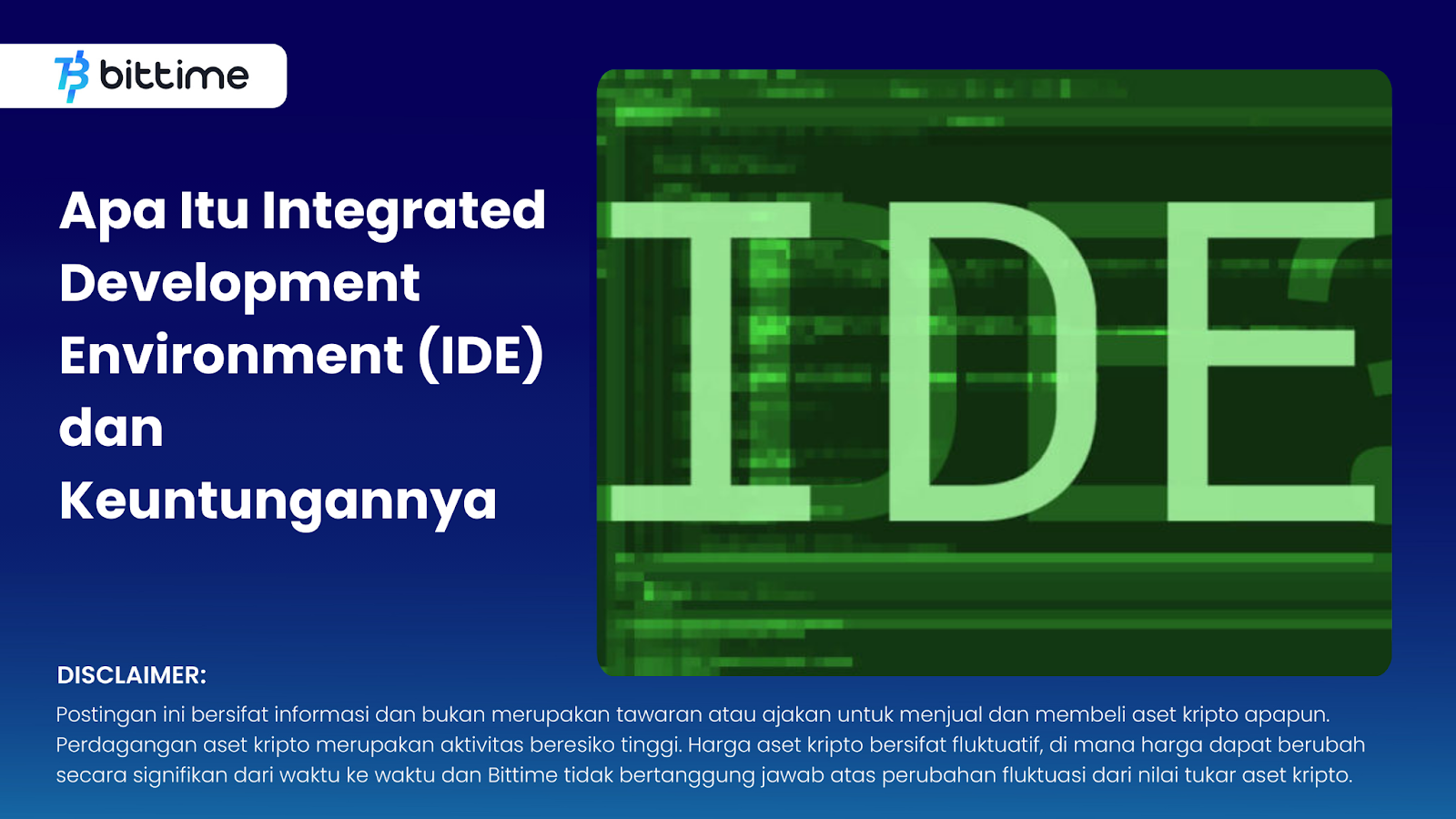 What is an Integrated Development Environment (IDE) and its Benefits – Bittime