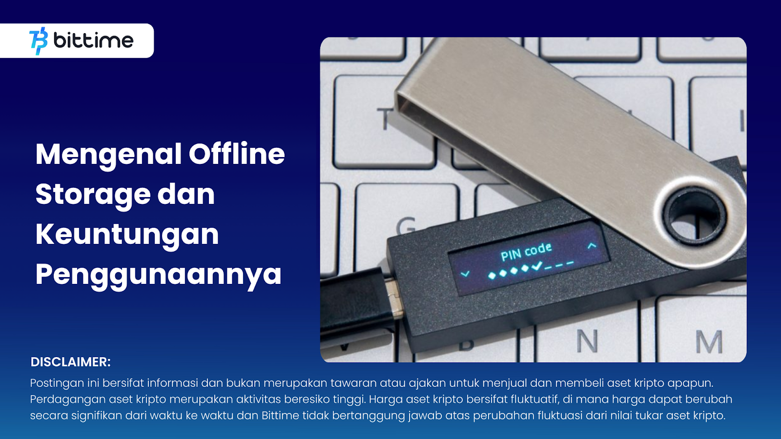 Get to Know Offline Storage and the Benefits of Using It – Bittime