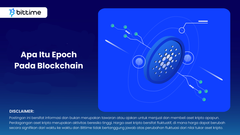 Apa Itu Epoch Pada Blockchain? – Bittime Apa Itu Epoch Pada Blockchain? – Bittime