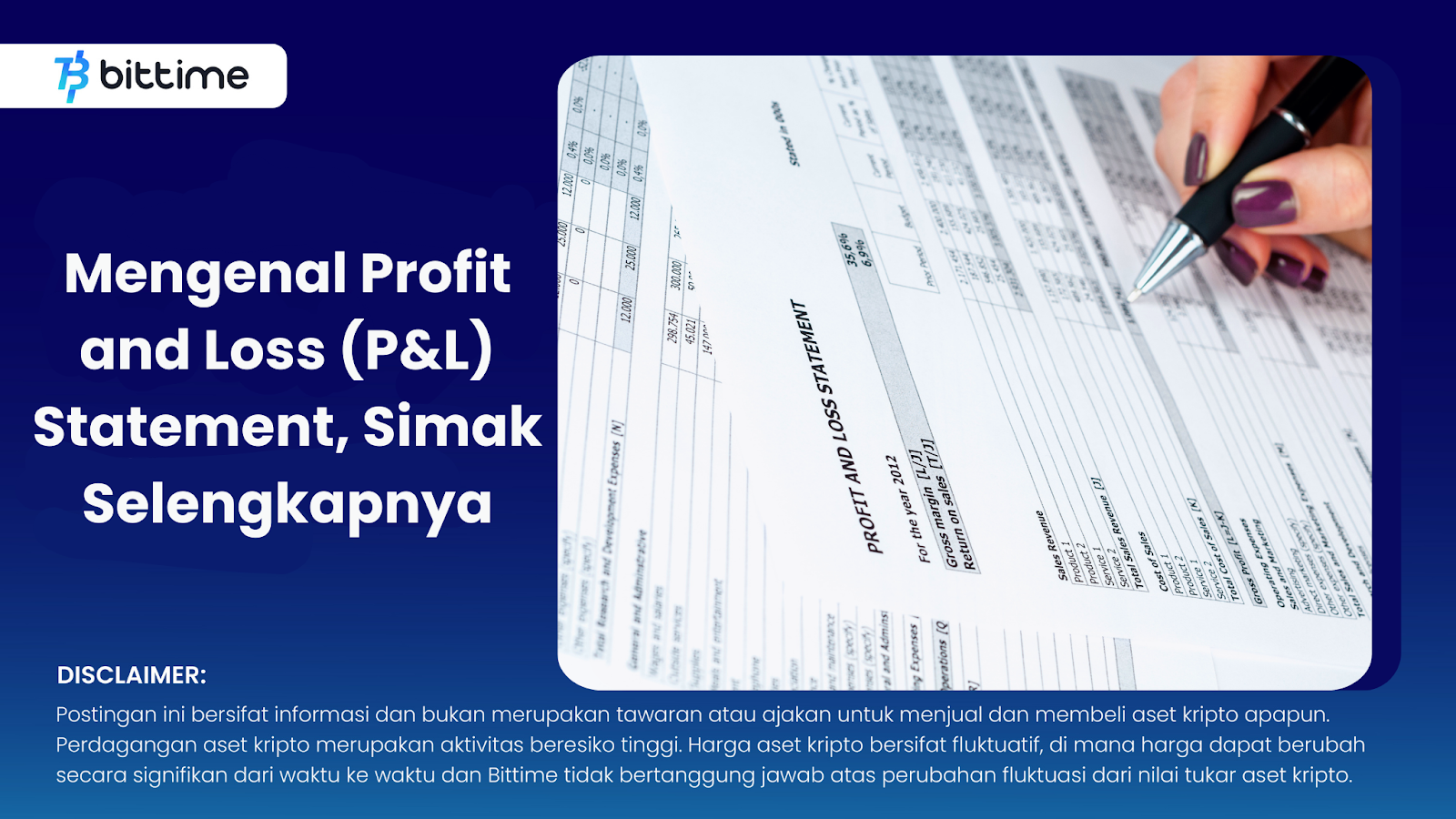 Mengenal Profit and Loss (P&L) Statement – Bittime