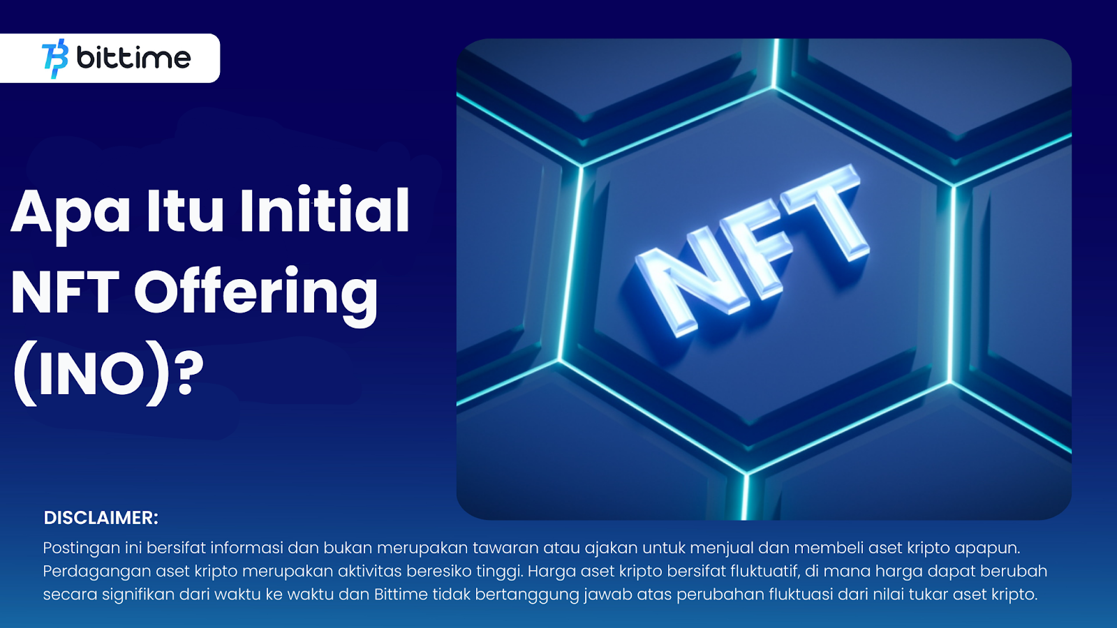 Apa Itu Initial NFT Offering (INO)? – Bittime