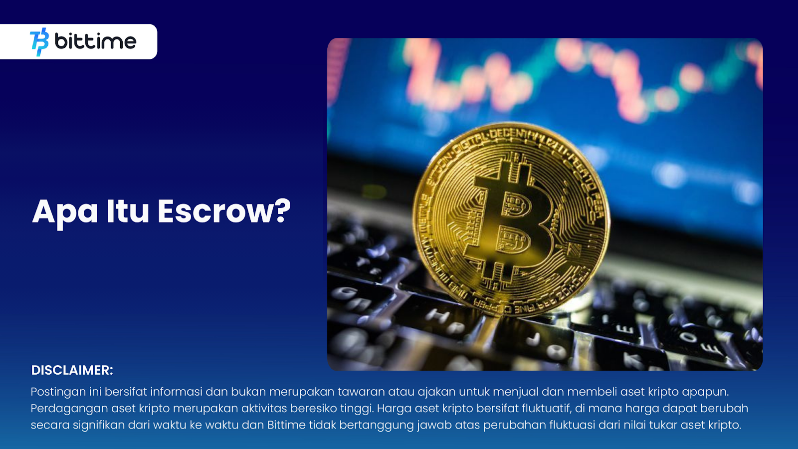 Apa itu Escrow? – Bittime