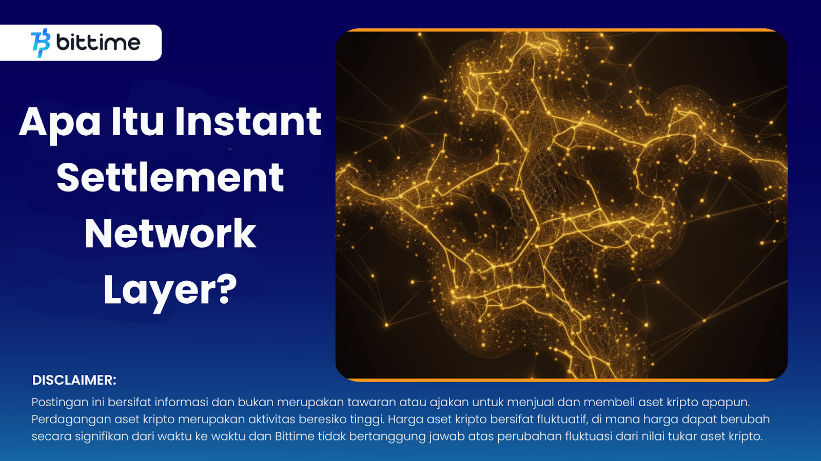 Apa Itu Instant Settlement Network Layer? – Bittime