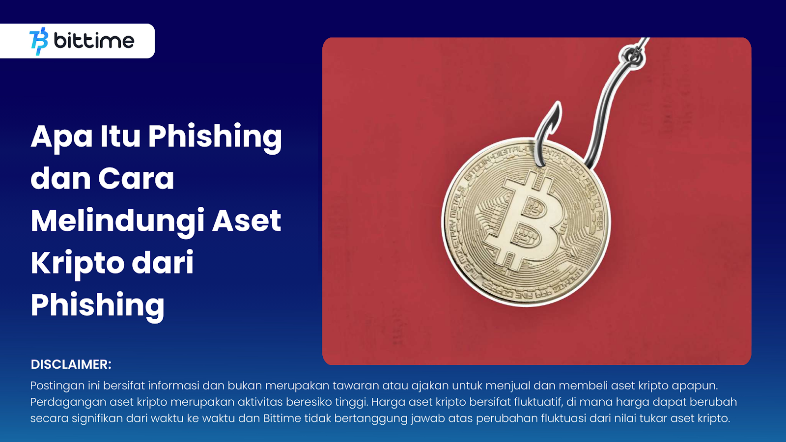 Apa Itu Phishing dan Cara Melindungi Aset Kripto dari Phishing – Bittime