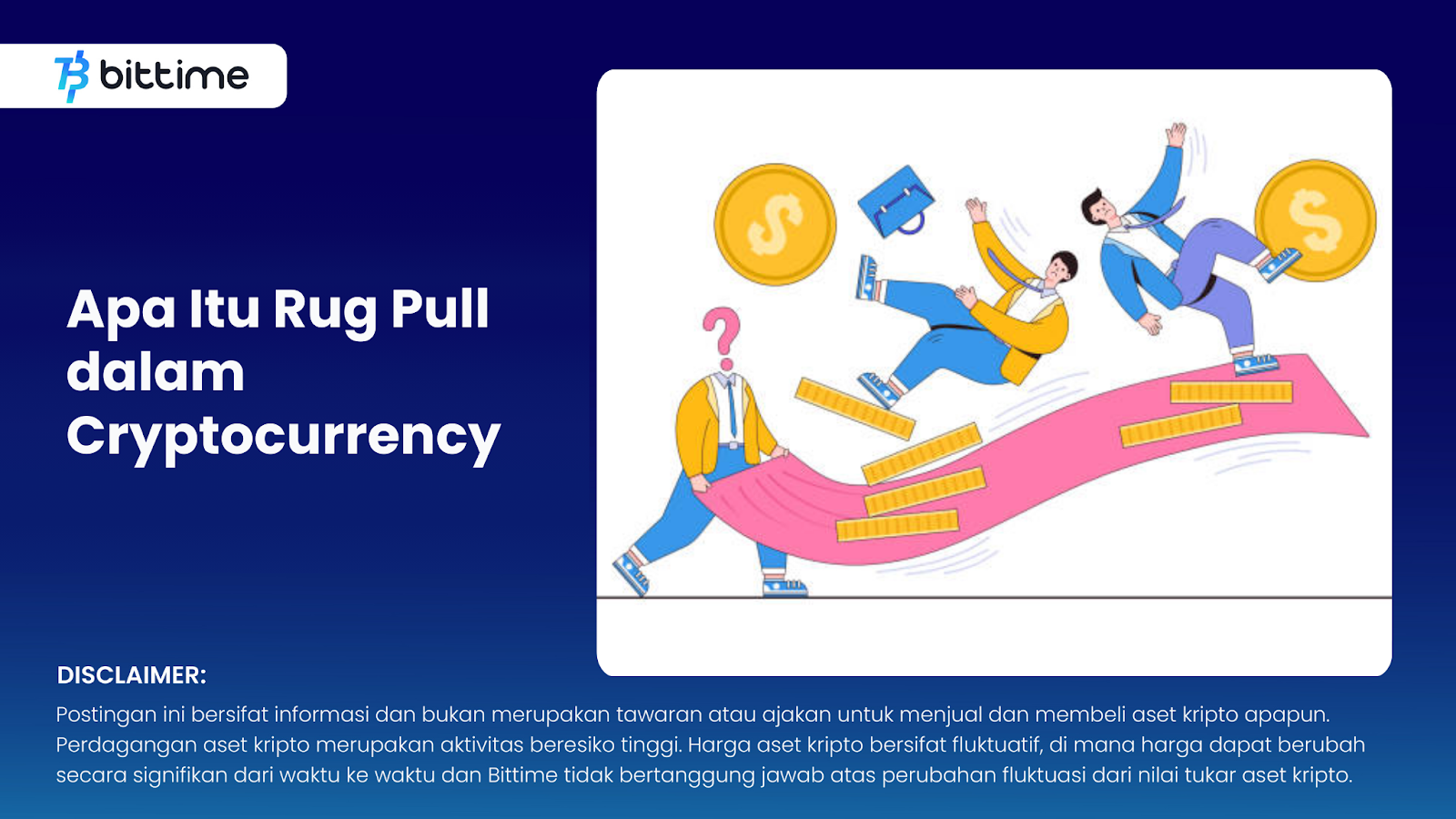 Apa Itu Rug Pull dalam Cryptocurrency? – Bittime