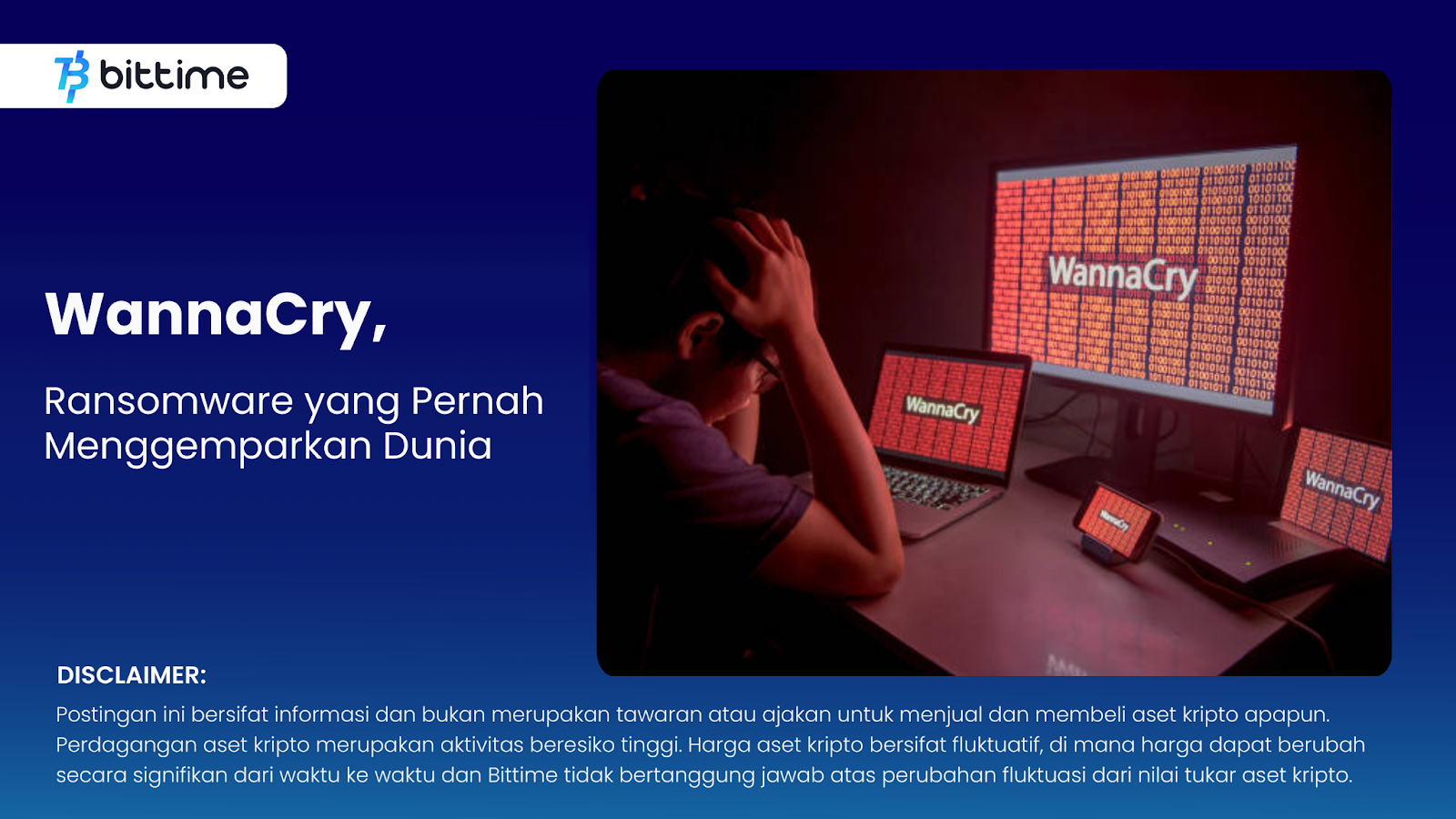 WannaCry, Ransomware yang Pernah Menggemparkan Dunia – Bittime