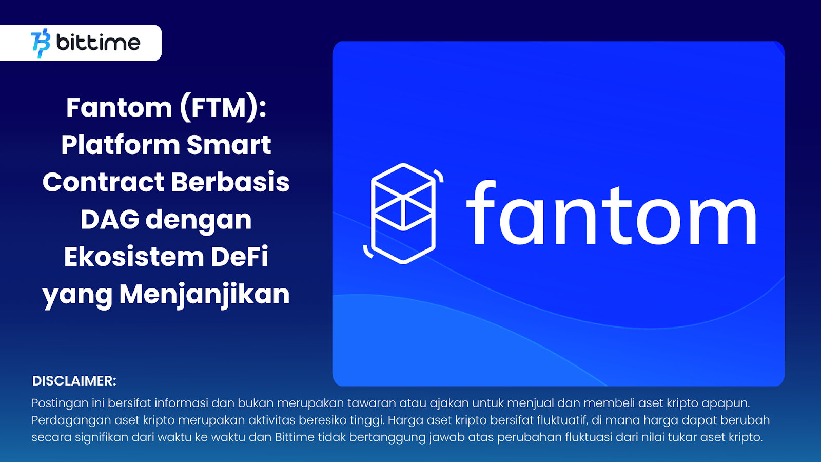 Fantom (FTM): Platform Smart Contract Berbasis DAG dengan Ekosistem DeFi yang Menjanjikan – Bittime