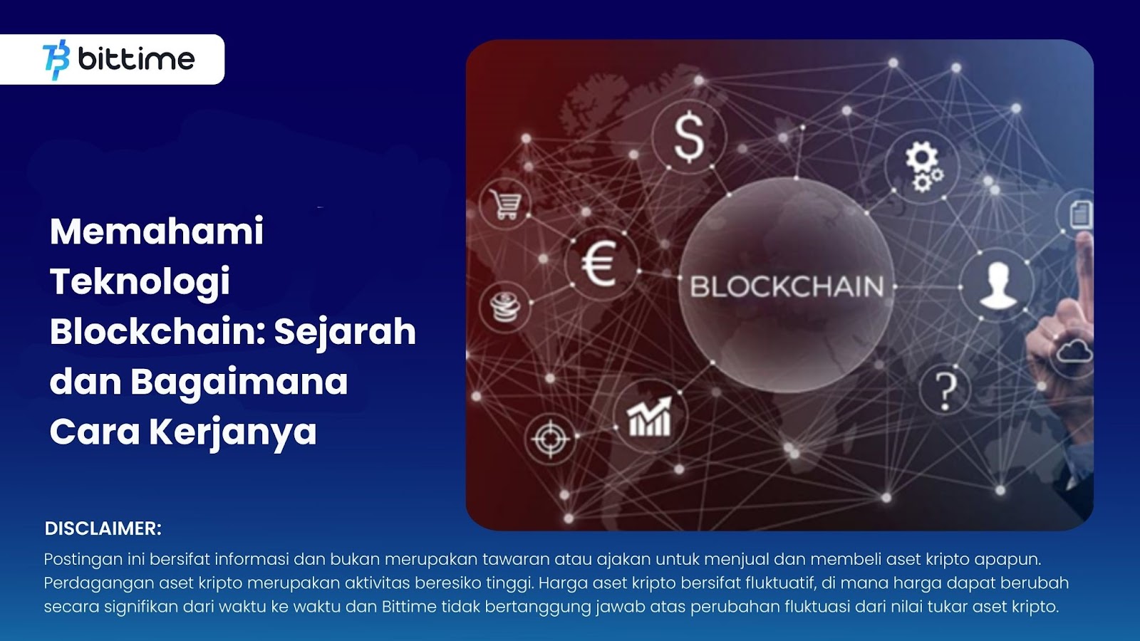 Memahami Teknologi Blockchain: Sejarah dan Bagaimana Cara Kerjanya – Bittime