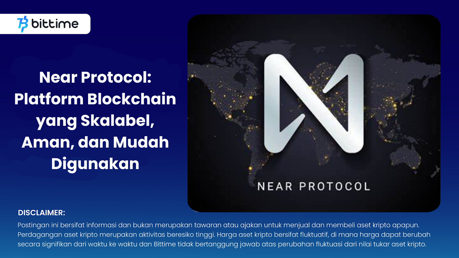 Near Protocol: Scalable, Secure and Easy to Use Blockchain Platform – Bittime
