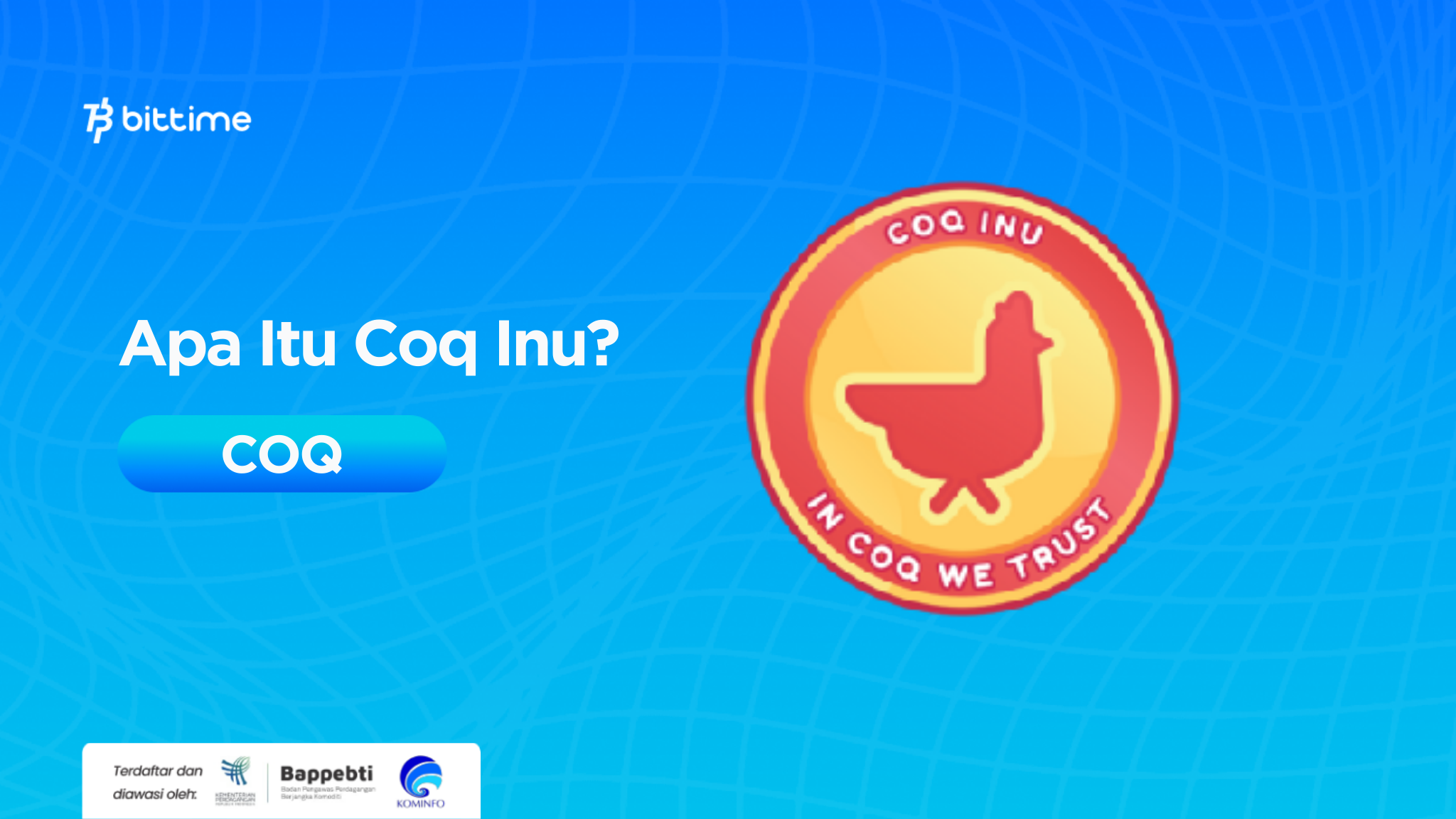 Coq Inu (COQ): Meme Coin Pertama dari Jaringan Avalanche – Bittime