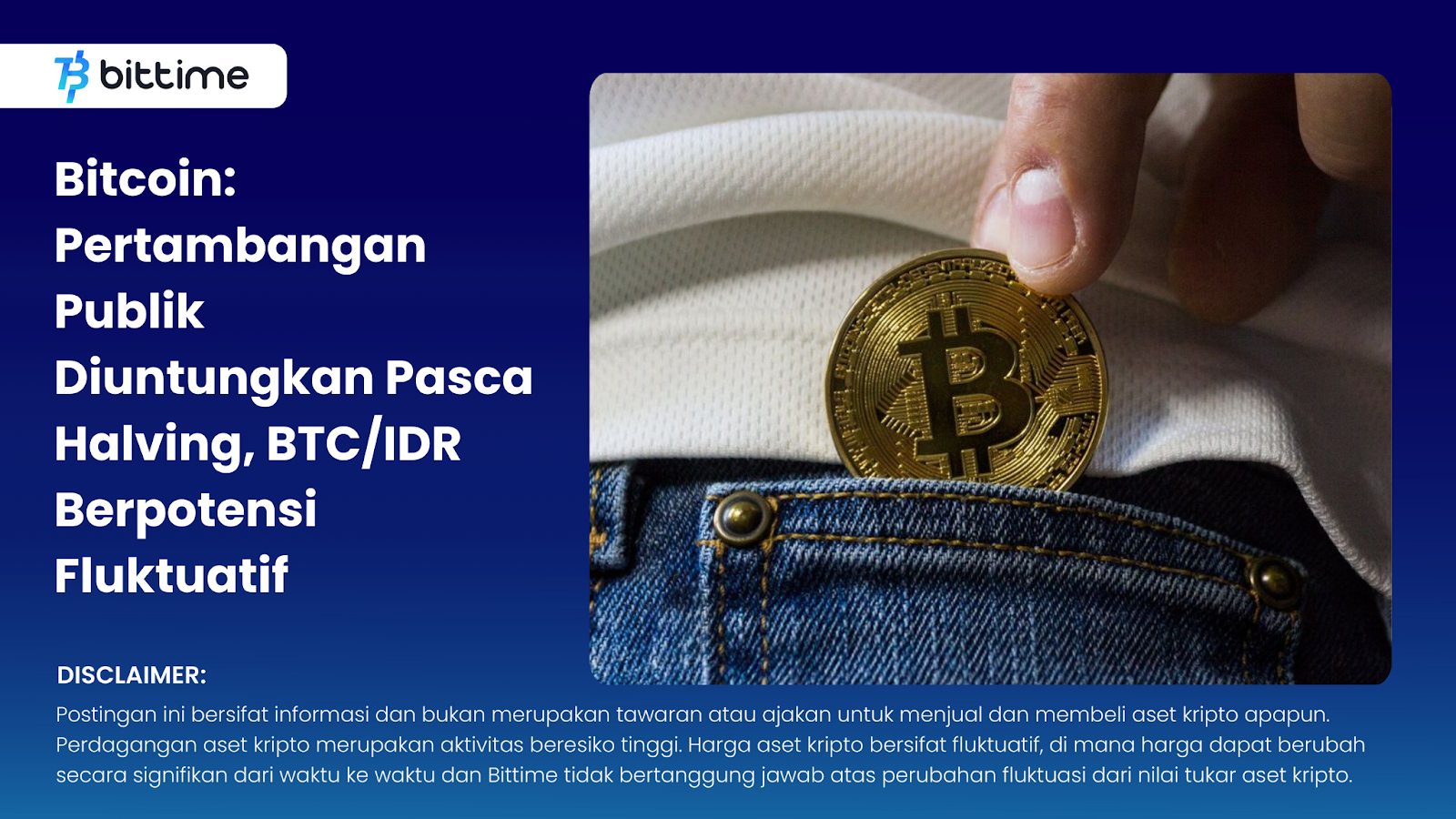 Bitcoin: Public Mining Benefits Post Halving, BTC/IDR Potentially Fluctuating – Bittime