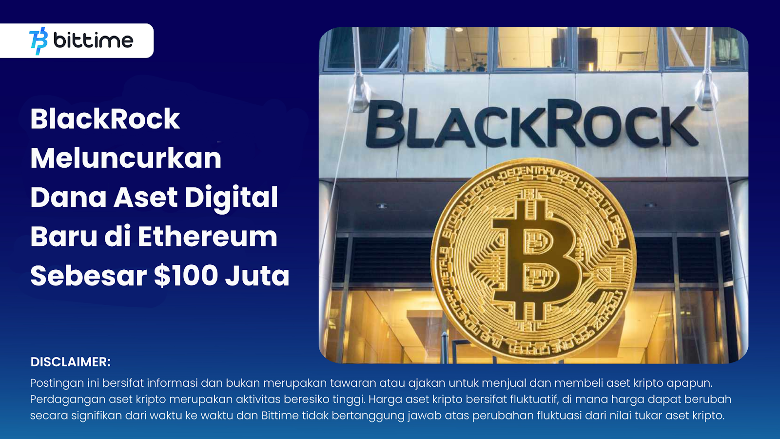 BlackRock Launches New Digital Asset Fund on Ethereum For $100 Million – Bittime