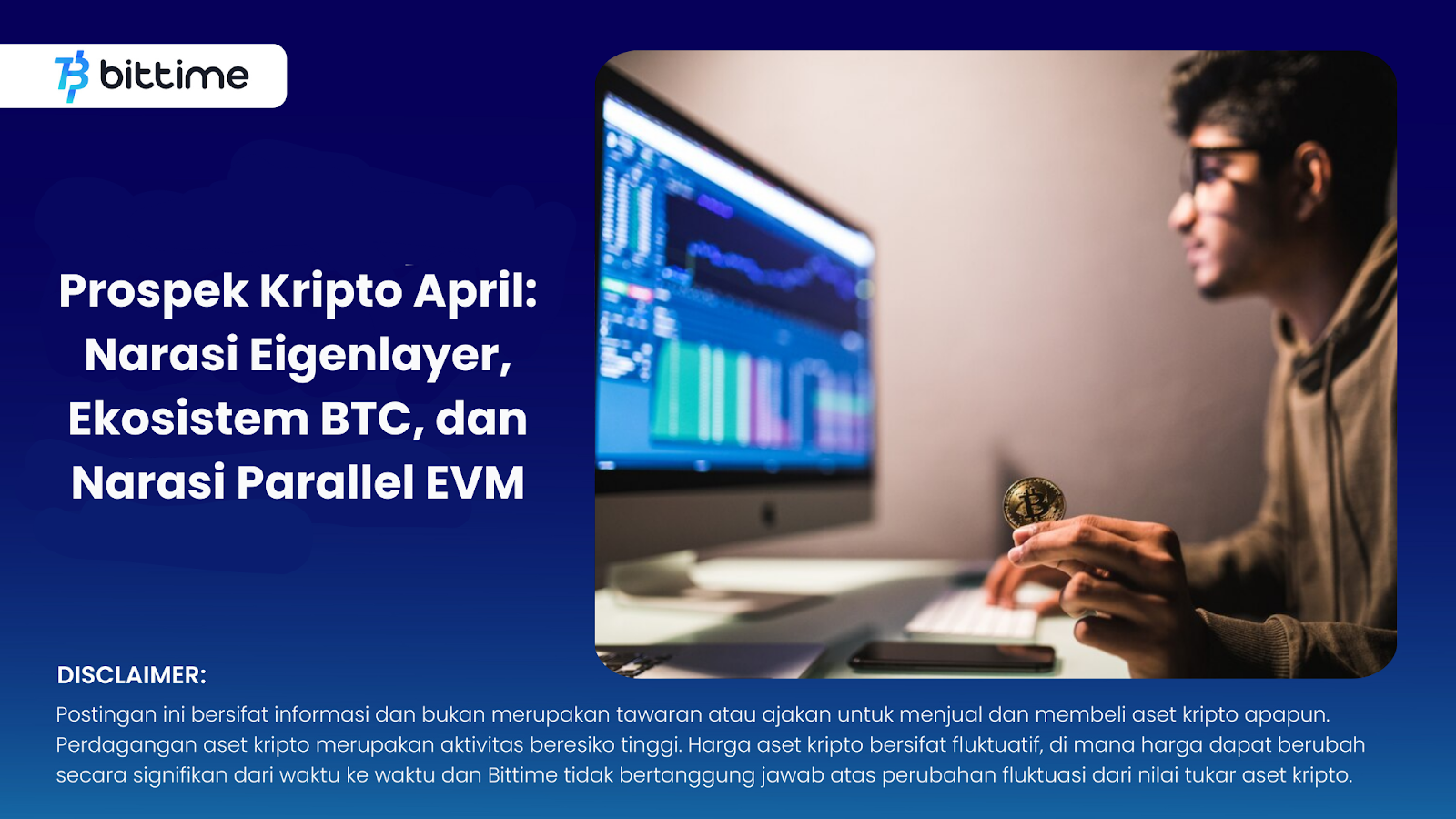 Prospek Kripto April: Narasi Eigenlayer, Ekosistem BTC, dan Narasi Parallel EVM – Bittime