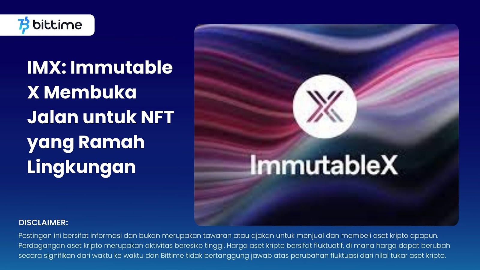 IMX: Immutable X Membuka Jalan untuk NFT yang Ramah Lingkungan – Bittime