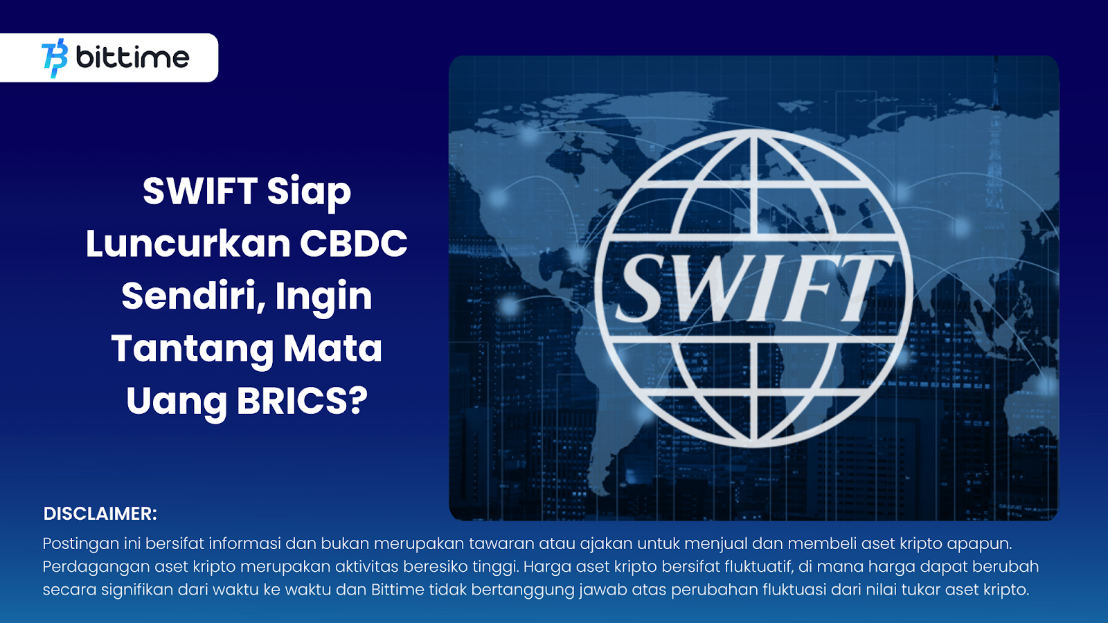 SWIFT Ready to Launch Its Own CBDC, Want to Challenge BRICS Currencies? – Bittime