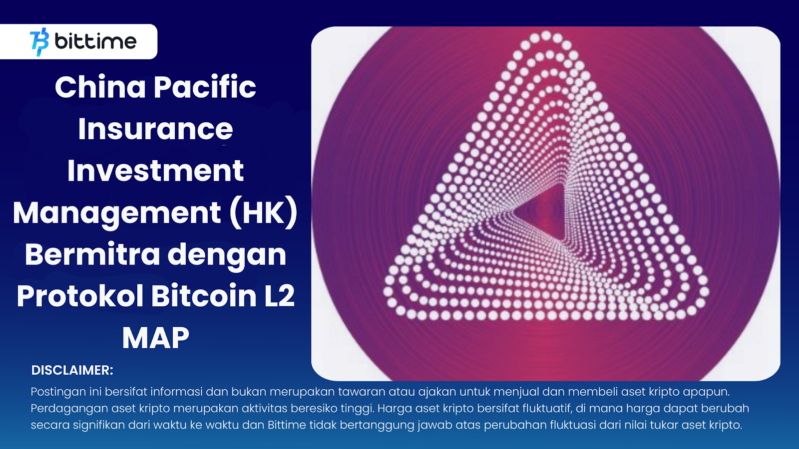 China Pacific Insurance Investment Management (HK) Partners with Bitcoin Protocol L2 MAP – Bittime