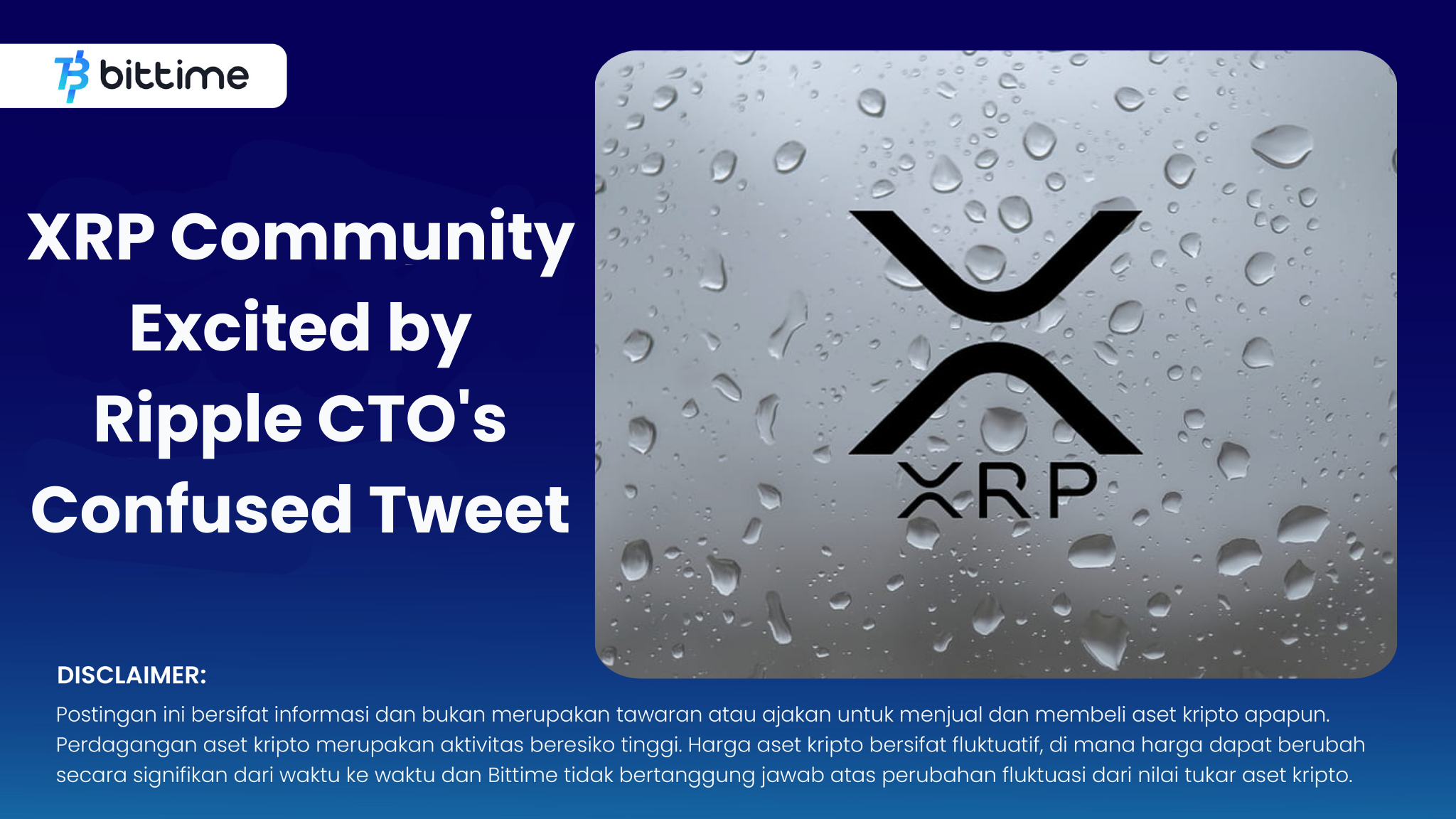 XRP Community Excited by Ripple CTO's Confused Tweet – Bittime
