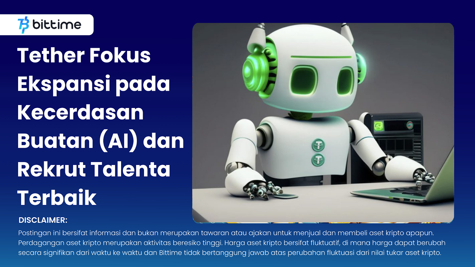 Tether Focuses Expansion on Artificial Intelligence (AI) and Recruits the Best Talent – Bittime