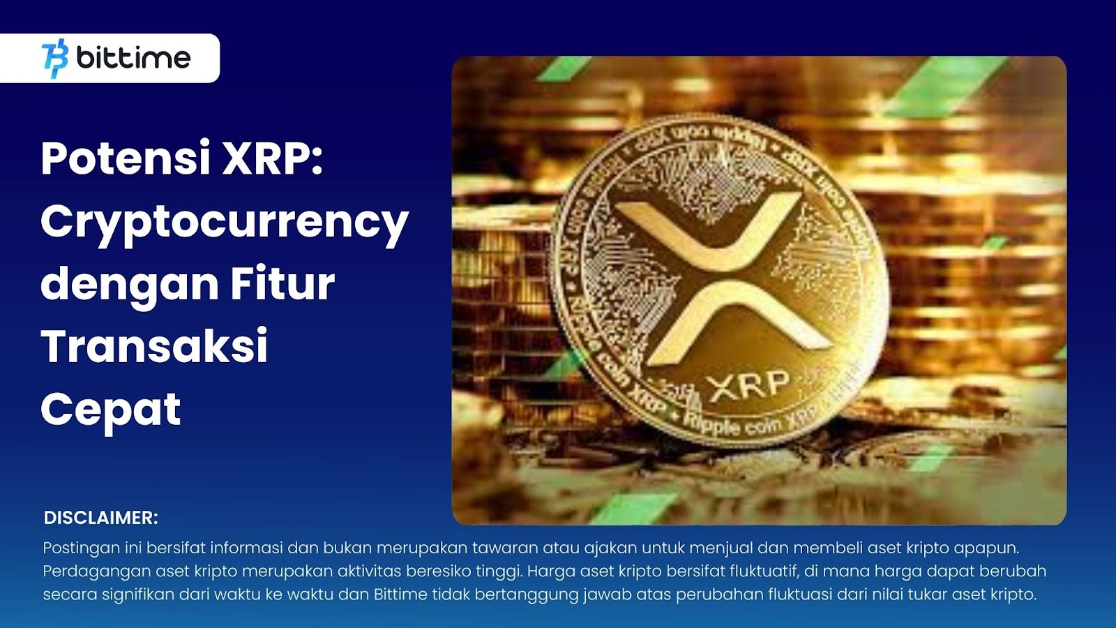Potensi XRP: Cryptocurrency dengan Fitur Transaksi Cepat – Bittime
