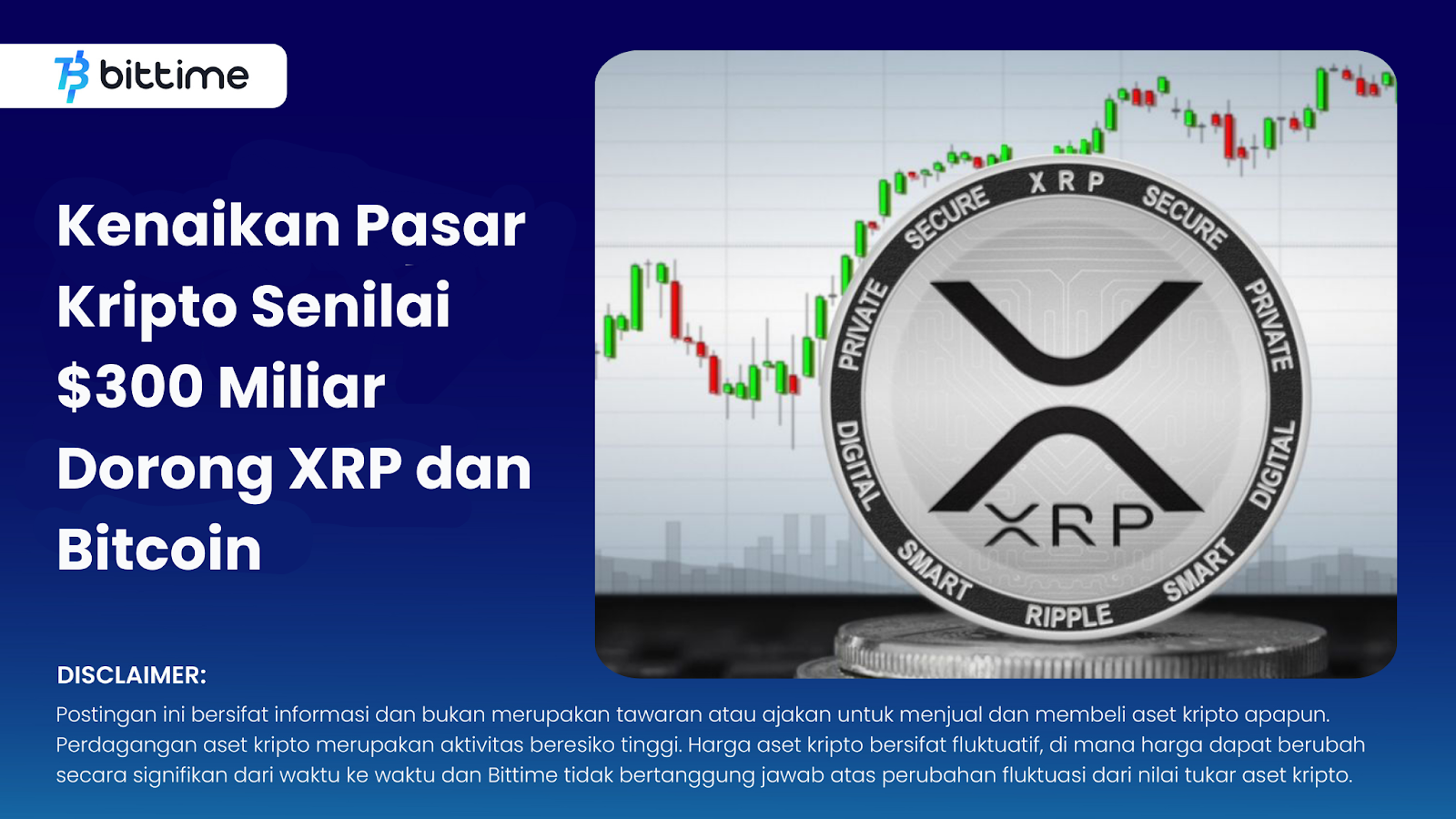 $300 Billion Crypto Market Rise Boosts XRP and Bitcoin – Bittime