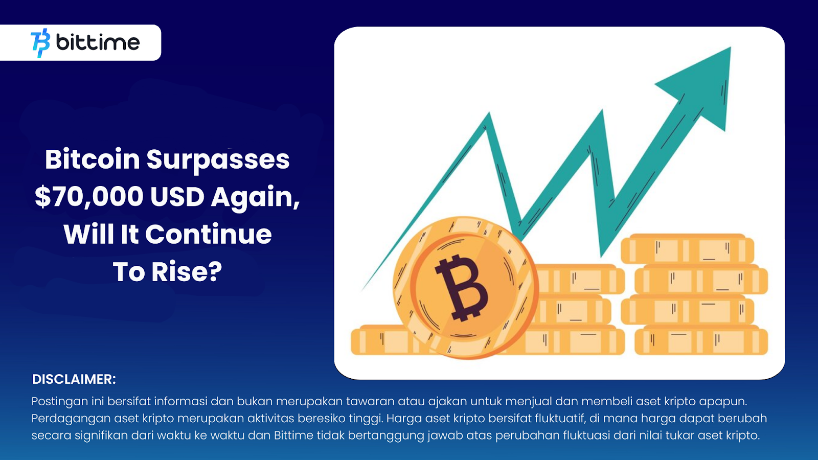 Bitcoin Surpasses $70,000 USD Again, Will It Continue To Rise? – Bittime