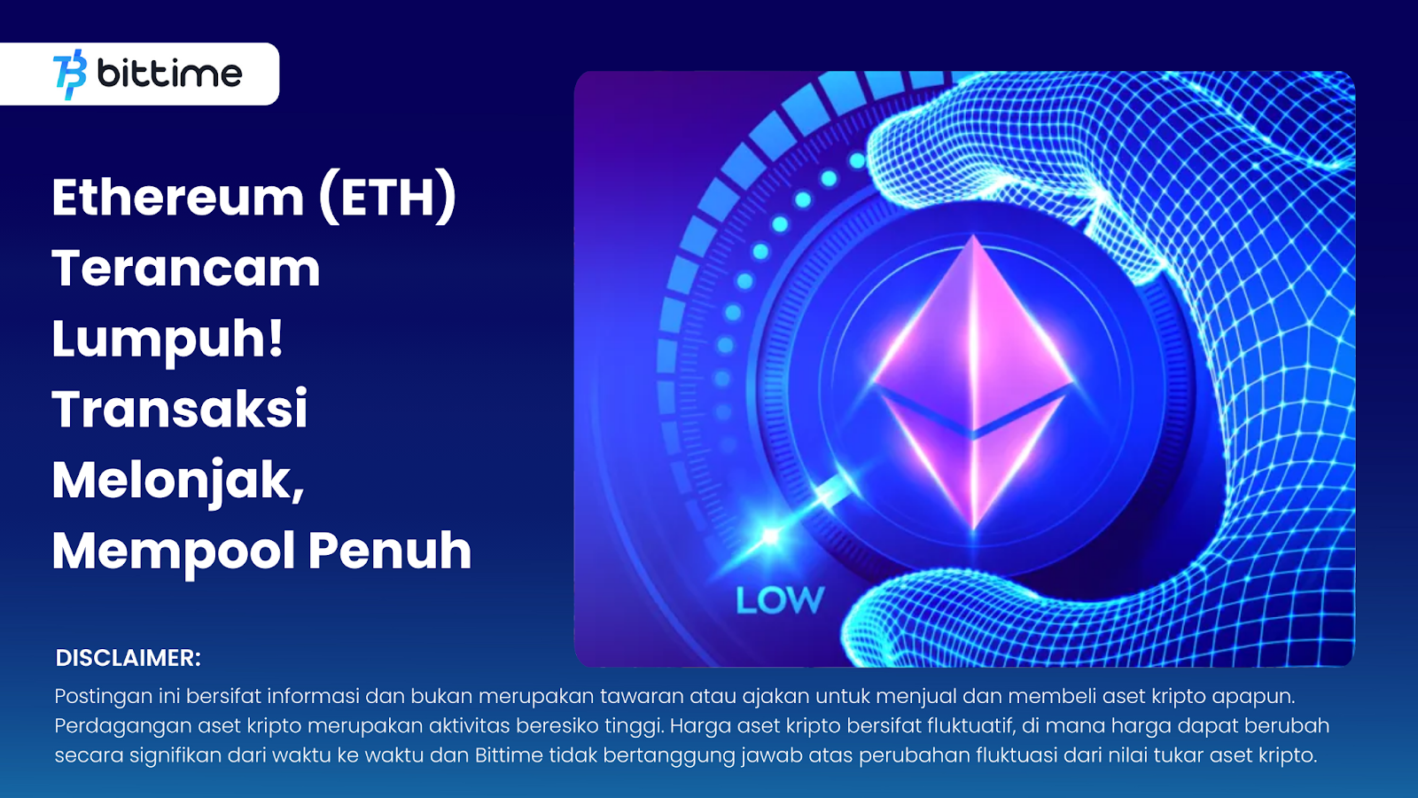 Ethereum (ETH) Terancam Lumpuh! Transaksi Melonjak, Mempool Penuh – Bittime