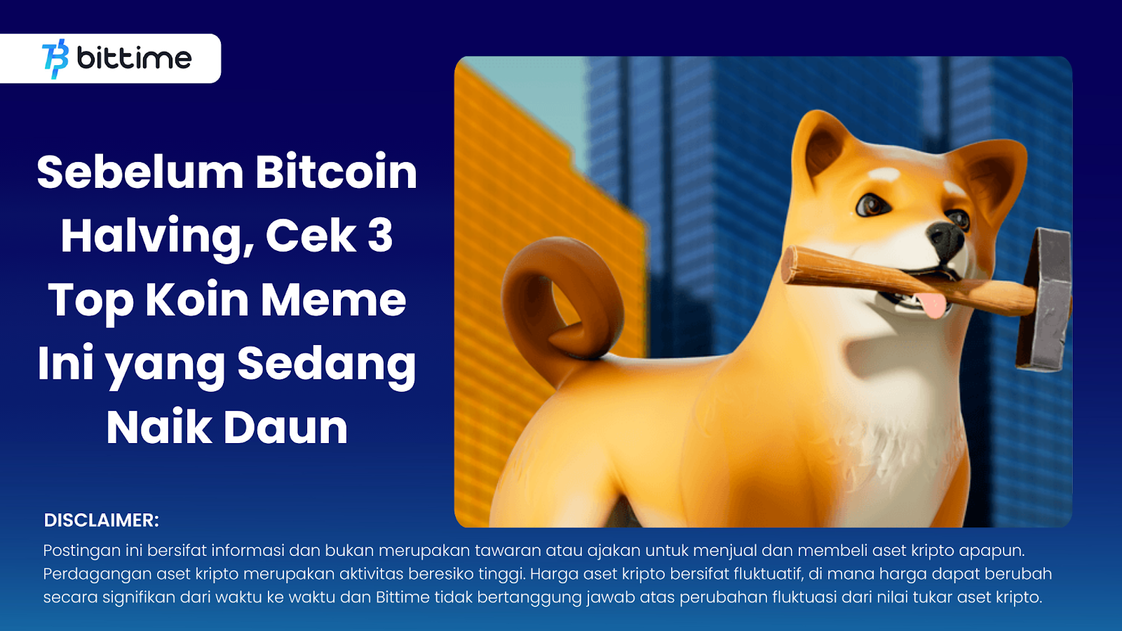 Sebelum Bitcoin Halving, Cek 3 Top Koin Meme Ini yang Sedang Naik Daun – Bittime