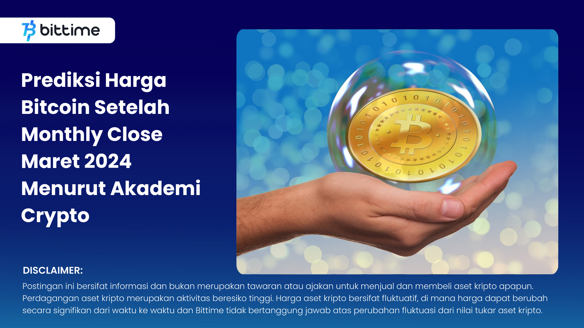 Prediksi Harga Bitcoin Setelah Monthly Close Maret 2024 Menurut Akademi Crypto – Bittime