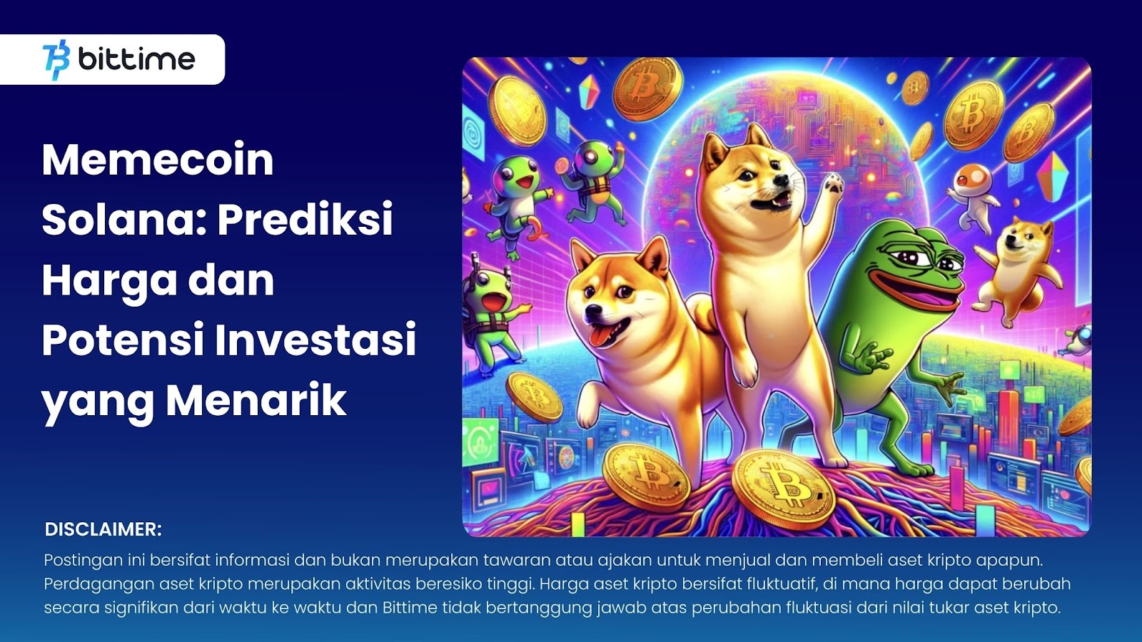 Memecoin Solana: Prediksi Harga dan Potensi Investasi yang Menarik – Bittime