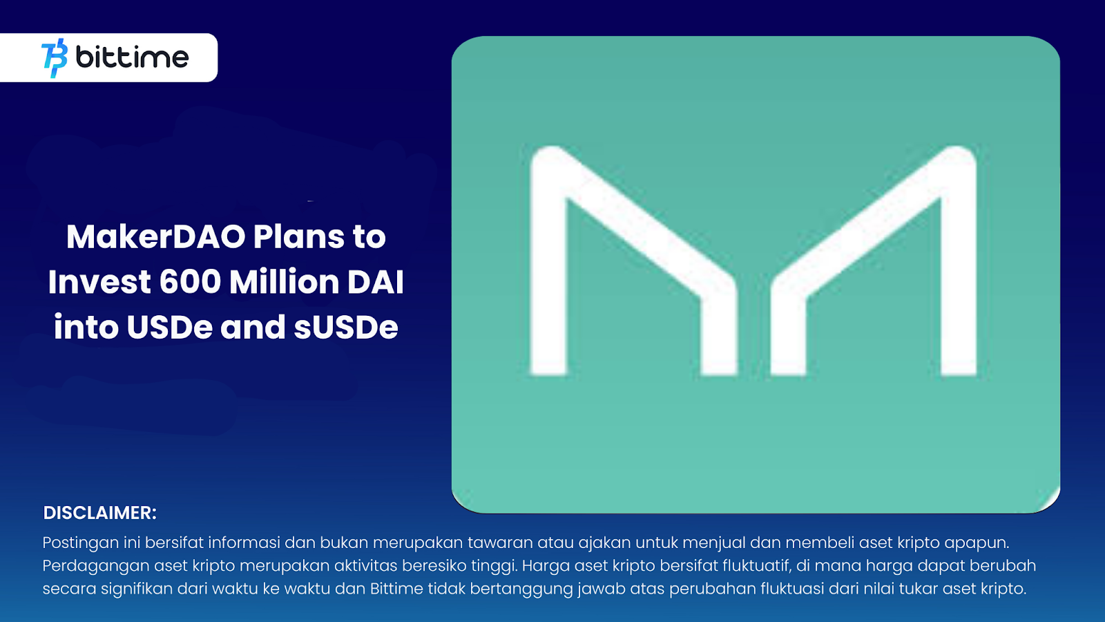 MakerDAO Plans to Invest 600 Million DAI into USDe and sUSDe – Bittime