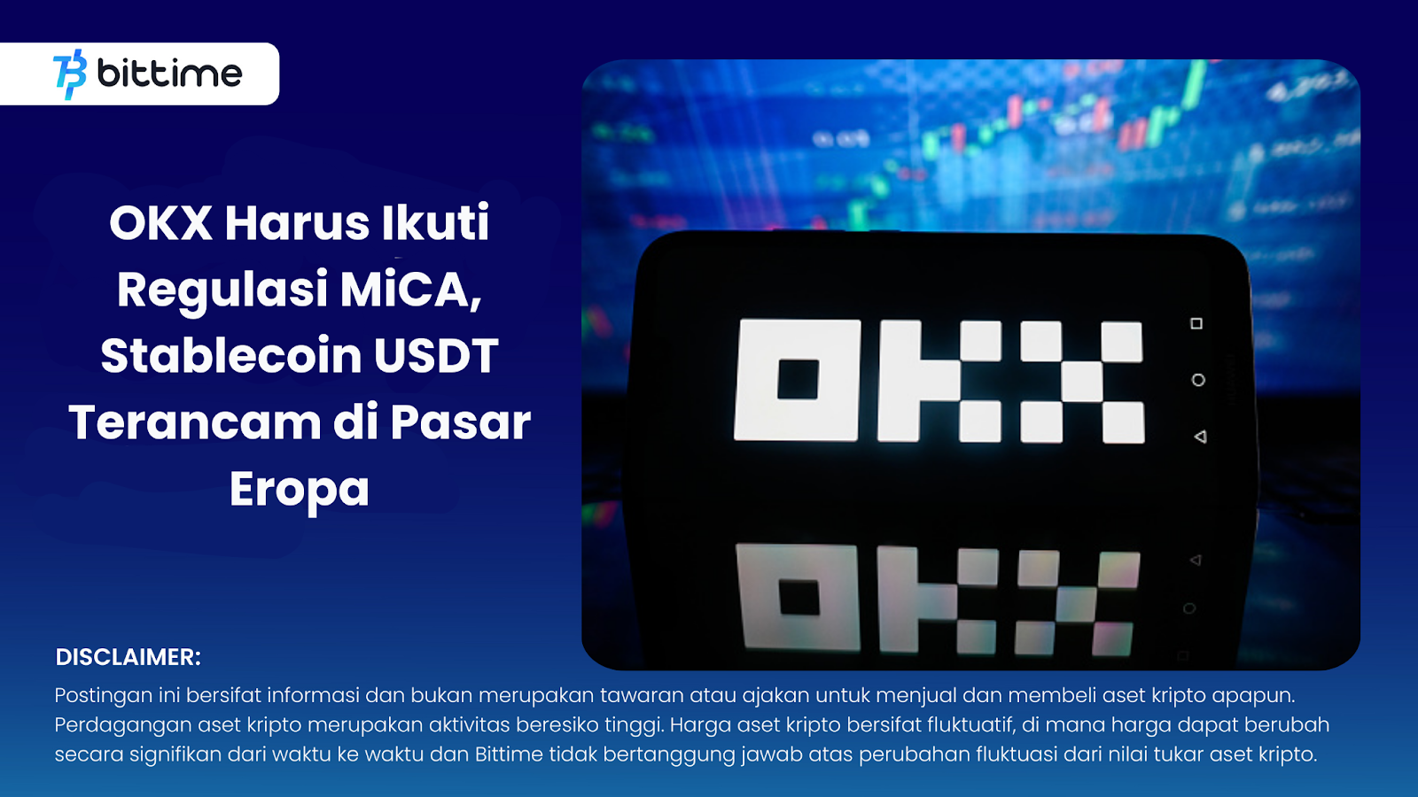 OKX Must Follow MiCA Regulation, USDT Stablecoin Threatened in European Markets – Bittime