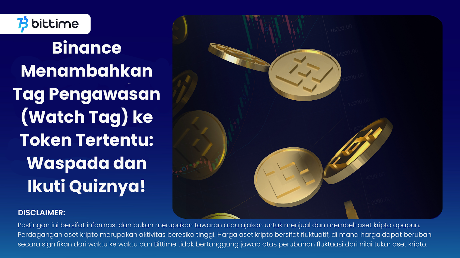 Binance Adds Watch Tags to Certain Tokens: Be Alert and Take the Quiz! – Bittime