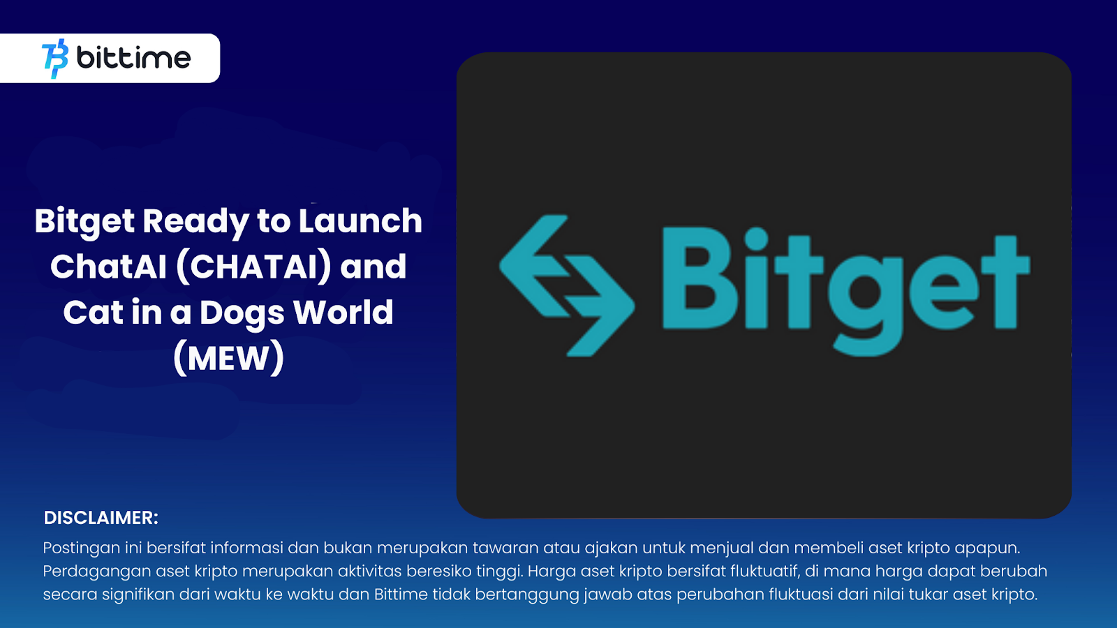 Bitget Ready to Launch ChatAI (CHATAI) and Cat in a Dogs World (MEW) – Bittime
